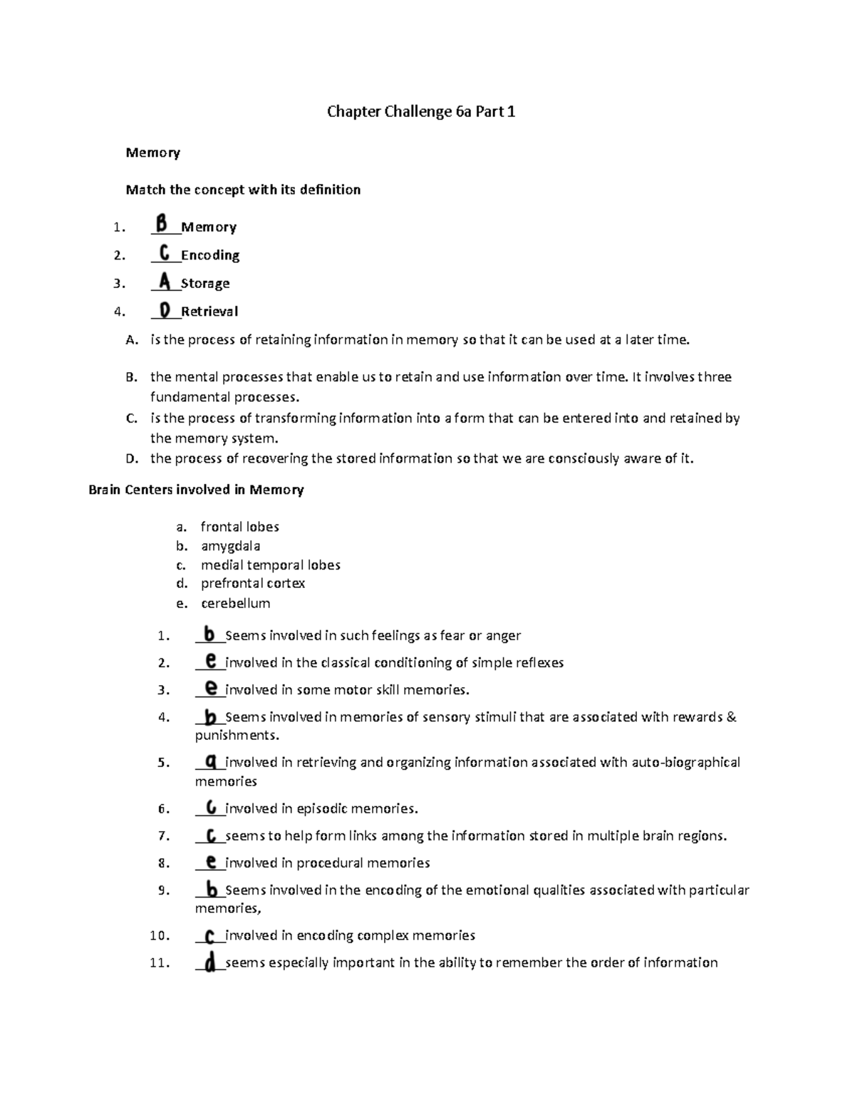 Chapter Challenge 6a Part 1 - is the process of retaining information ...