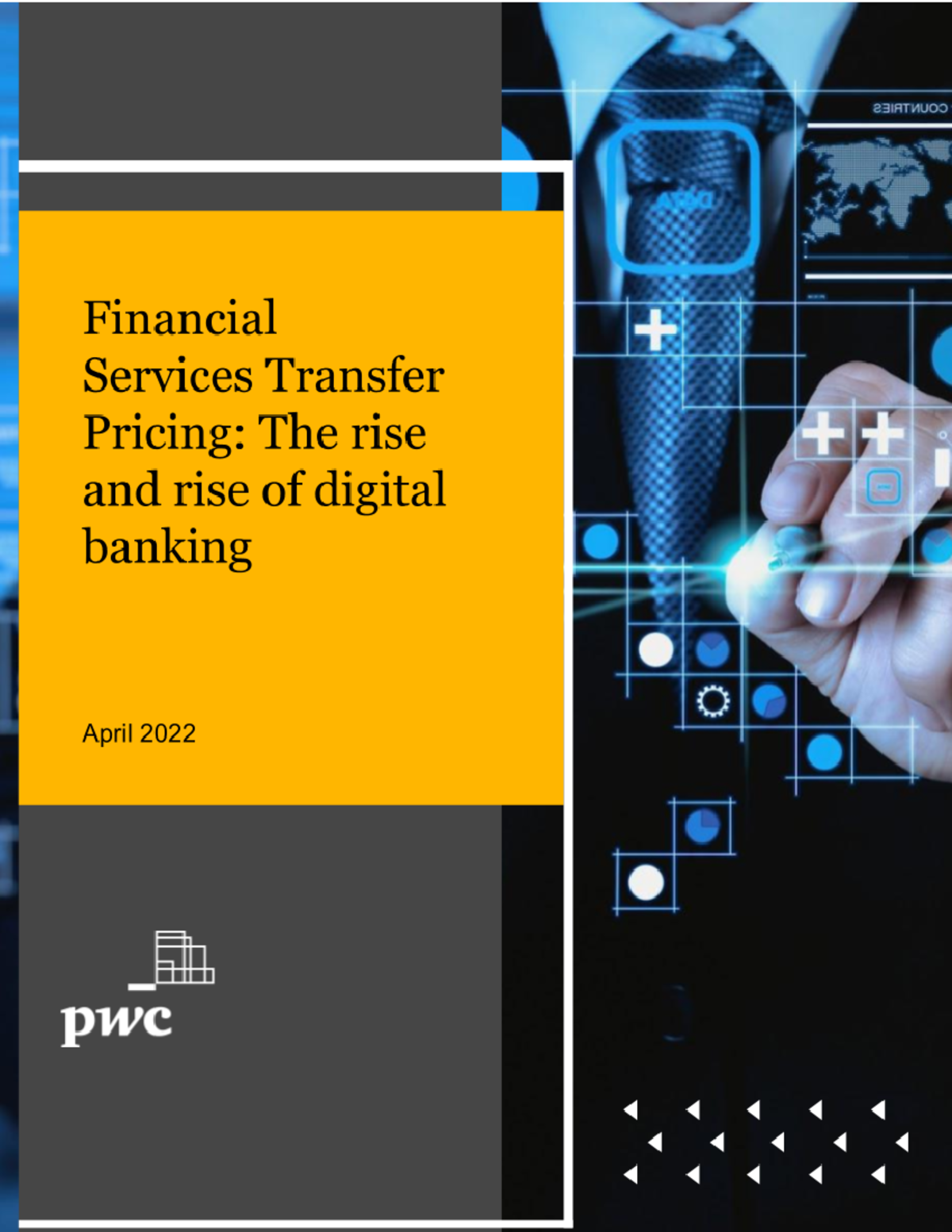 Transfer pricing the rise and rise of digital banking - Financial ...