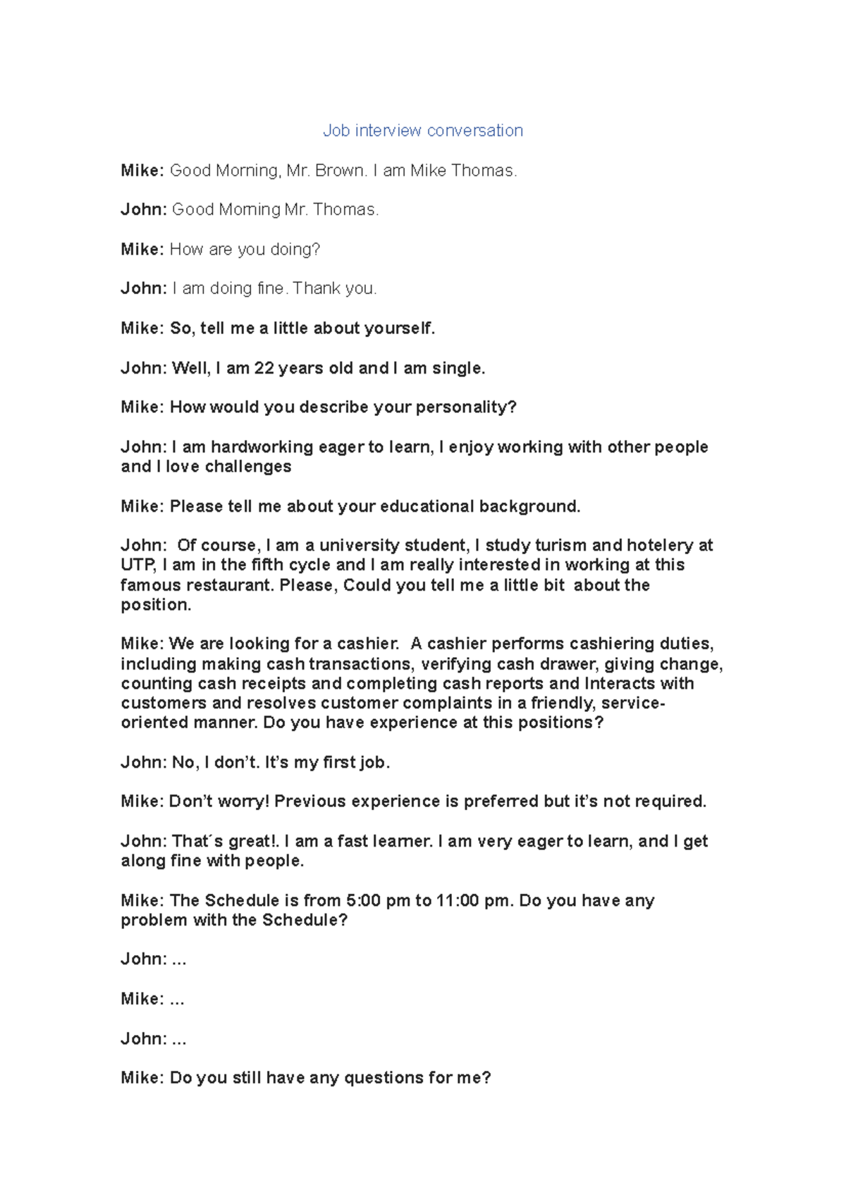 Job interview conversation - Job interview conversation Mike: Good ...