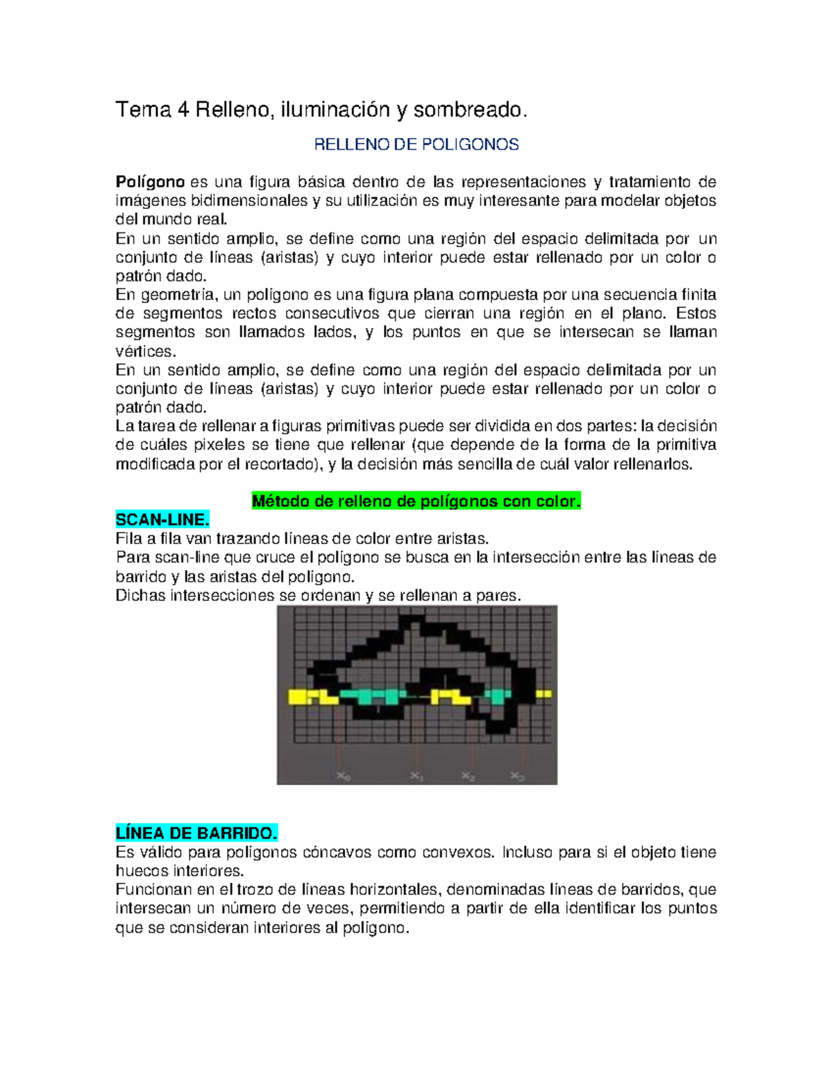 Tema 4 Relleno, iluminación y sombreado - RELLENO DE POLIGONOS Polígono es una figura básica ...