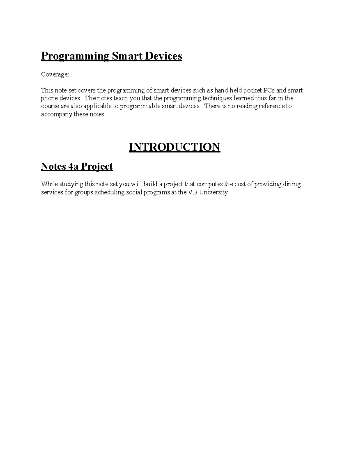Smart devices programming - Programming Smart Devices Coverage: This note set covers the ...