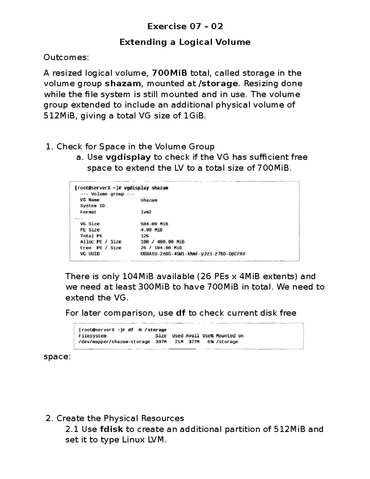 Exercise 06 - 2 Extending a Logical Volume - Exercise 07 - 02 Extending a Logical Volume ...