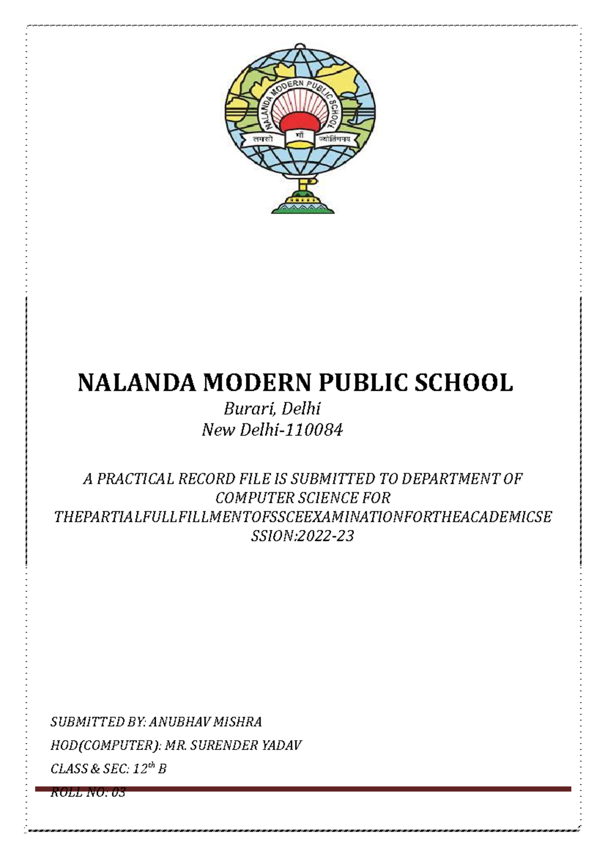 CS Practical File 2022-23 - NALANDA MODERN PUBLIC SCHOOL Burari, Delhi ...