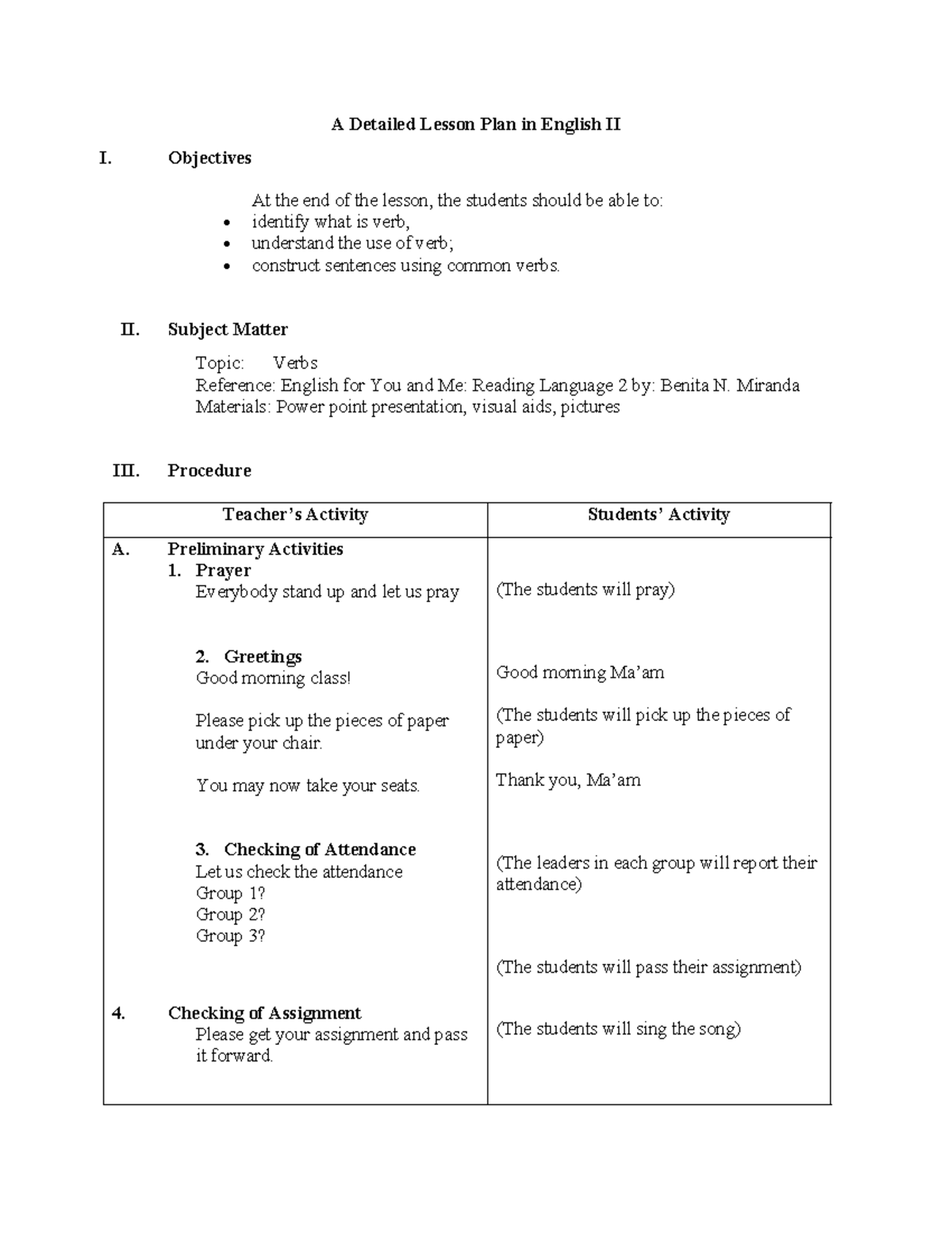 A Detailed Lesson Plan in English II - Objectives At the end of the ...