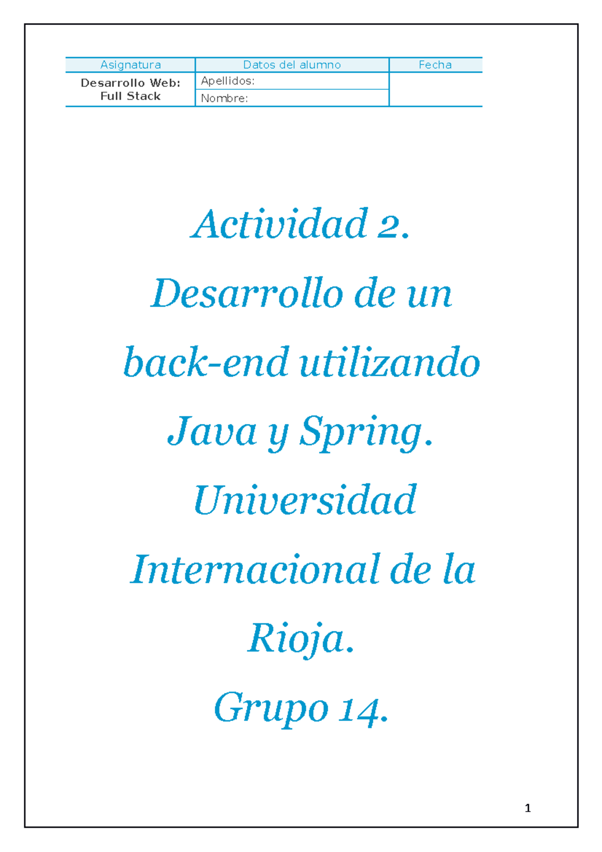 Actividad Número 2 - Desarrollo Web Full Stack - Desarrollo Web: Full Stack Apellidos: Nombre ...