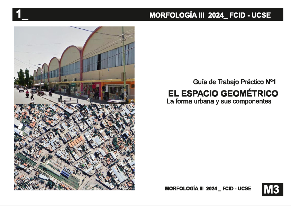 M3 GUIA TP1 Espacio Geometrico 2024 - MORFOLOGIA 2024_FCID UCSE Guia de ...