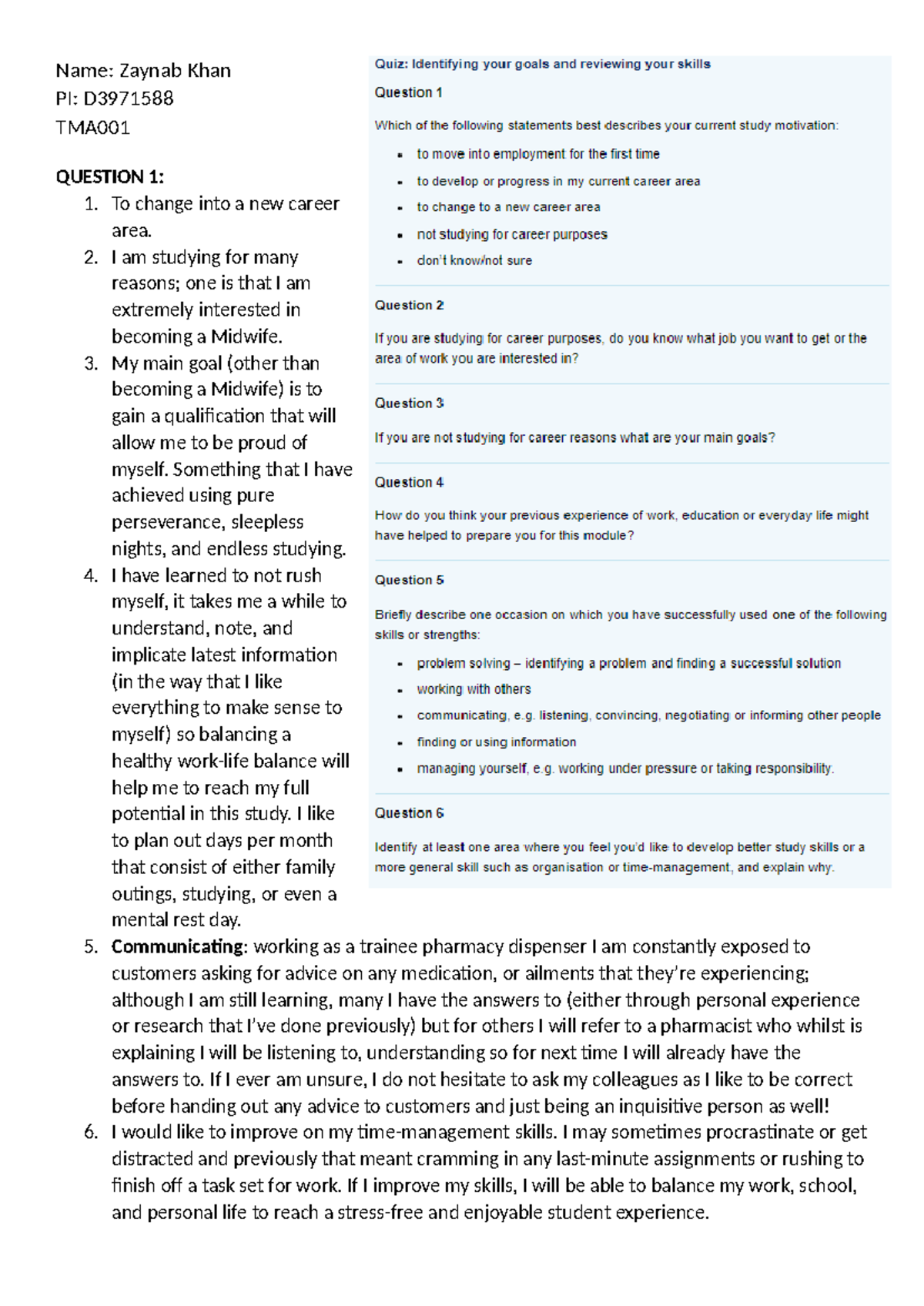 TMA01 - Infectious Diseases - Name: Zaynab Khan PI: D TMA QUESTION 1: 1 ...