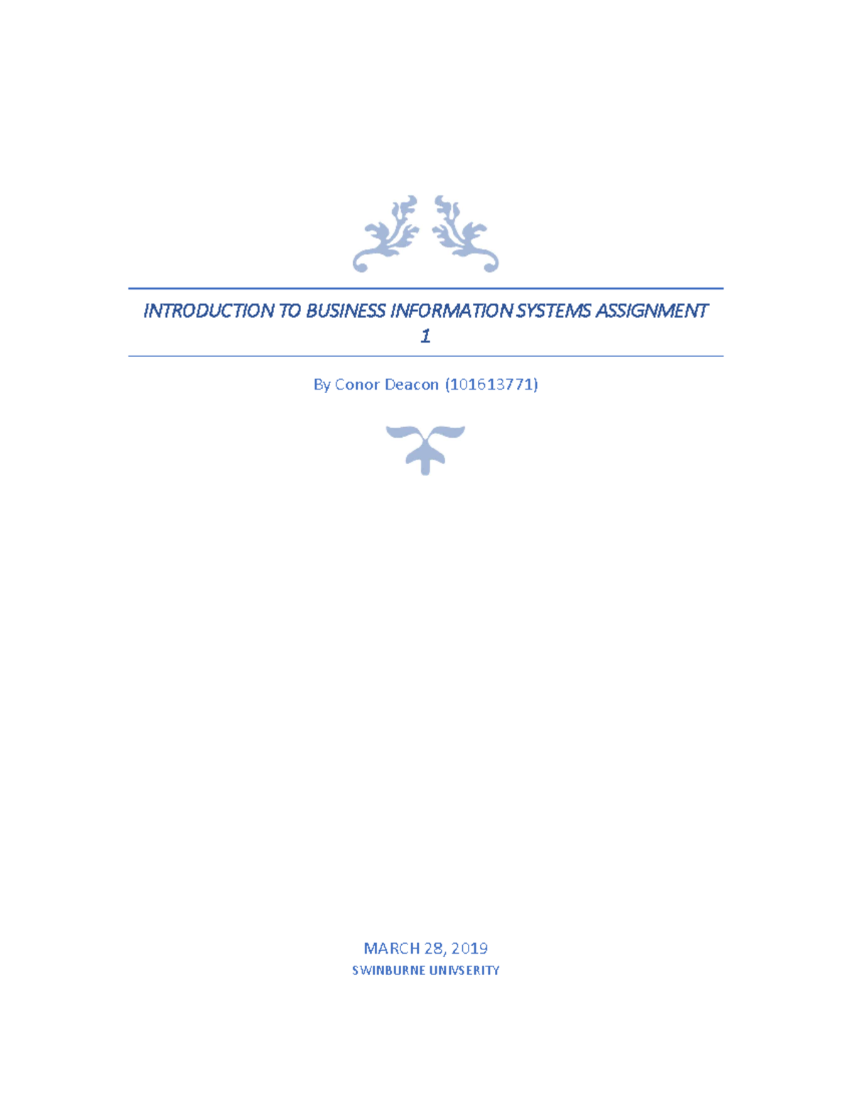 IBIS Assignment 1 - INTRODUCTION TO BUSINESS INFORMATION SYSTEMS ASSIGNMENT 1 Conor Deacon - Studocu