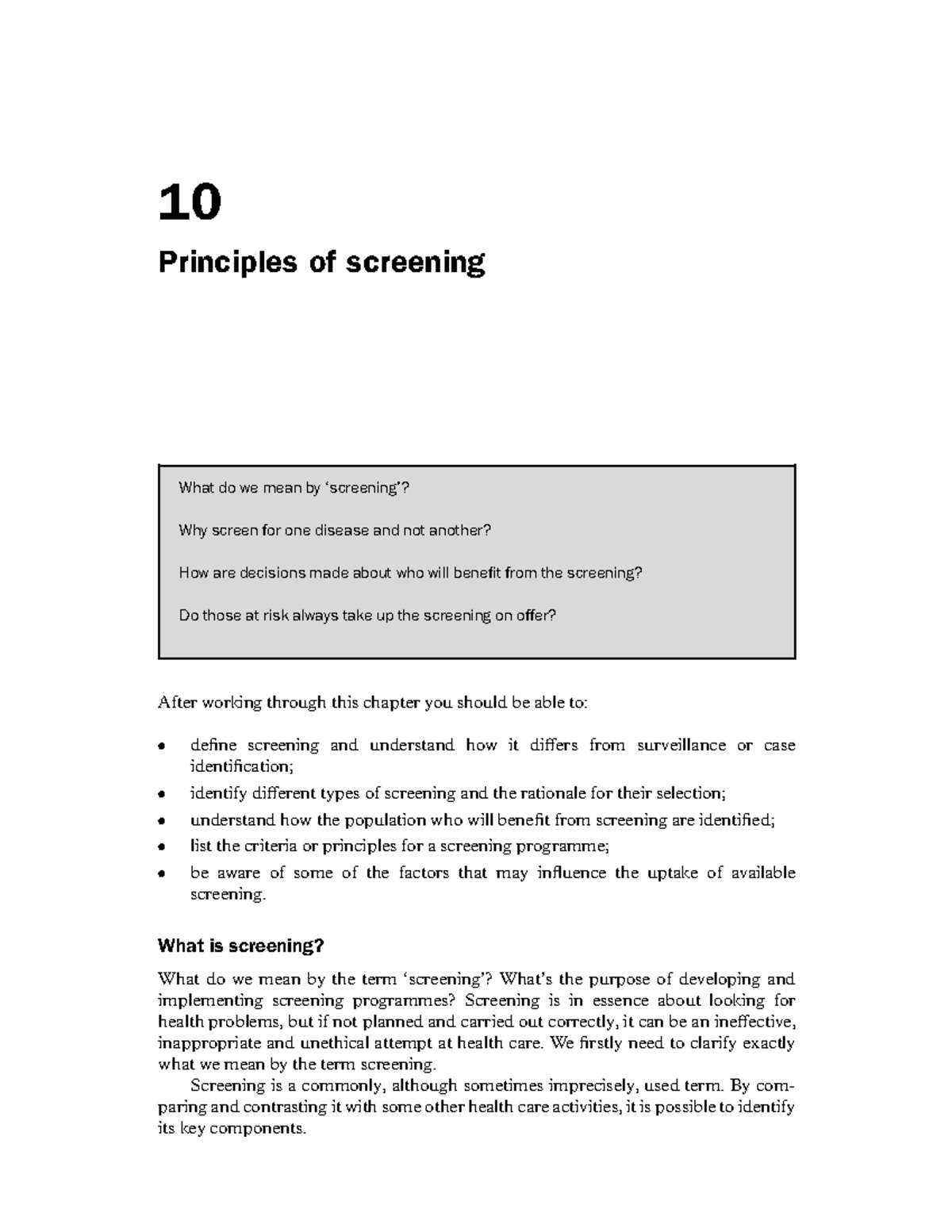 Chapter 10 - Epidemiology - 10 Principles of screening After working ...