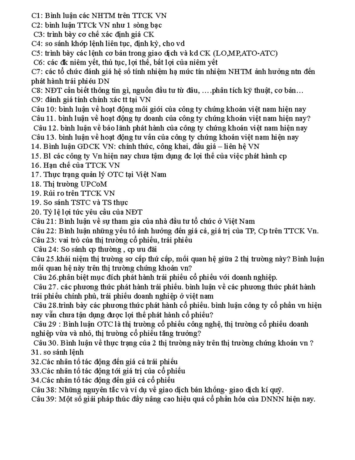 Ttck ques - ttck questions - C1: Bình luận các NHTM trên TTCK VN C2: bình luận TTCk VN như 1 ...