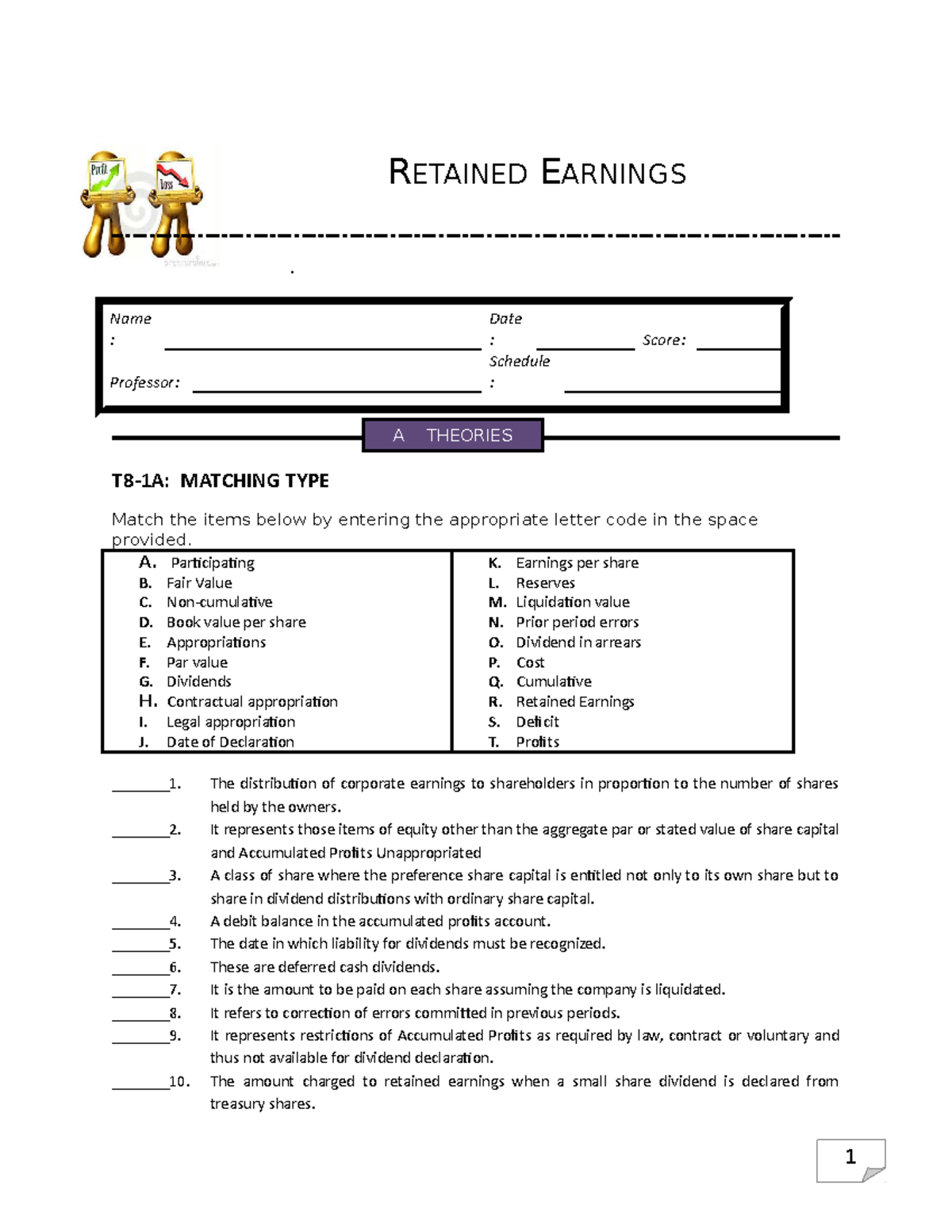 Retained-earnings- Exercise - 1 RETAINED EARNINGS . Name : Date : Score ...
