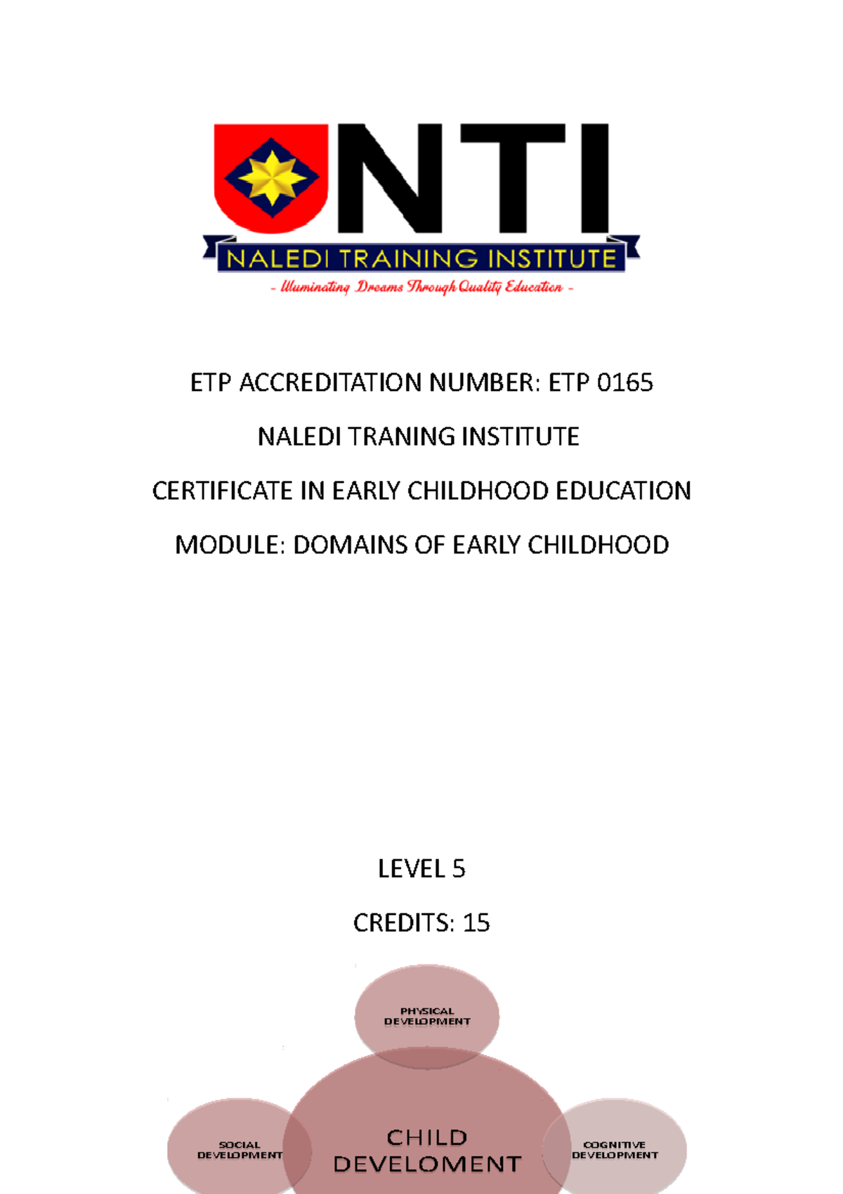 Domains OF Early Childhood - ETP ACCREDITATION NUMBER: ETP 0165 NALEDI ...