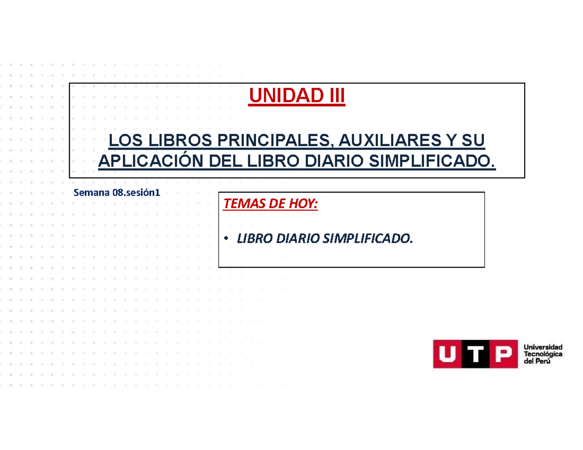 S08.s1 Libro diario Simplificado - UNIDAD III LOS LIBROS PRINCIPALES ...