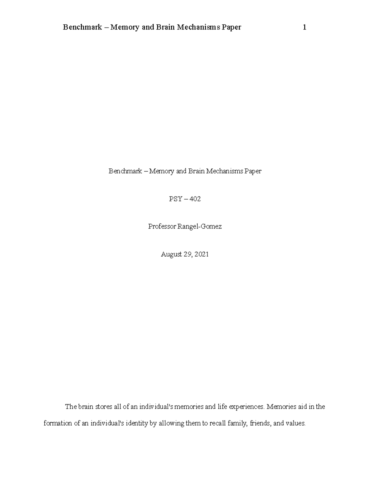 PSY-402 Benchmark-Memory and Brain Mechanisms - Benchmark – Memory and Brain Mechanisms Paper ...