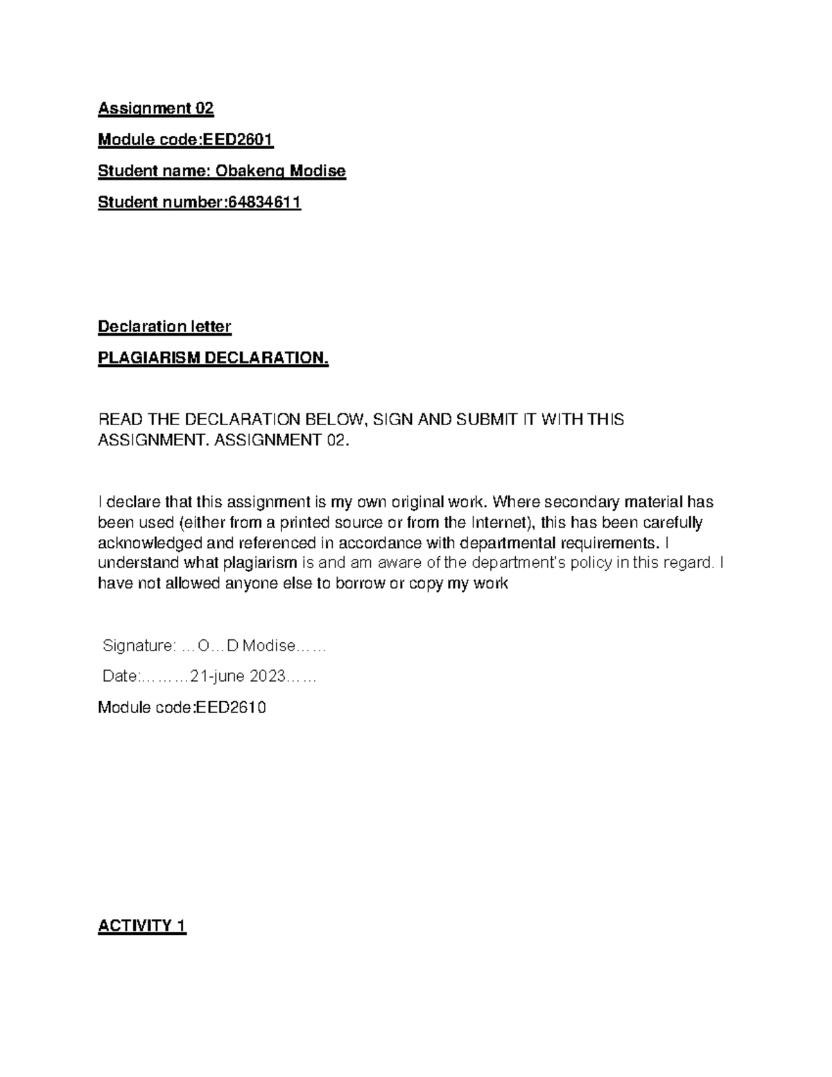 Assignment 02 EEd - Assignment 02 Module code:EED Student name: Obakeng ...