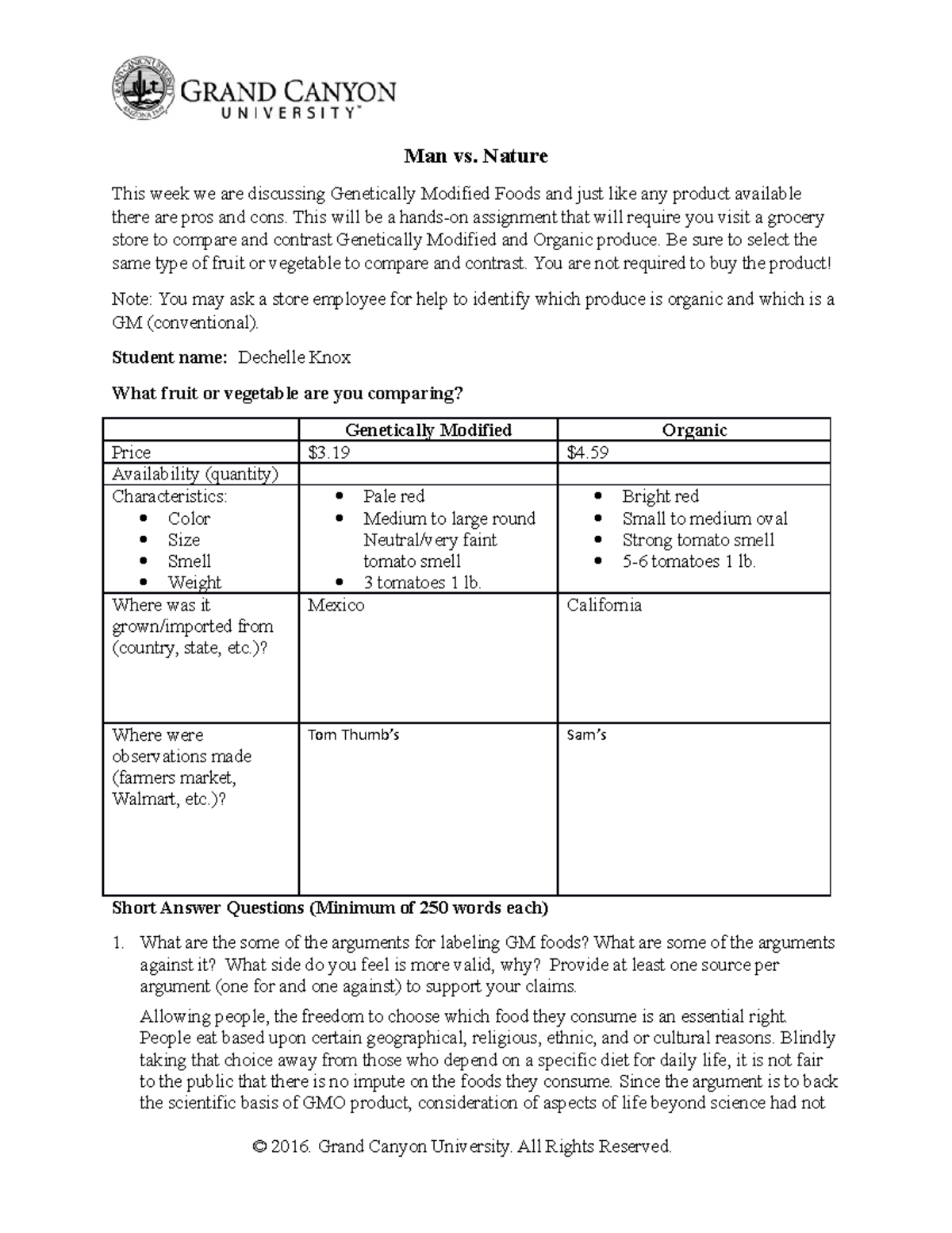 BIO-220-RS-Manvs Nature - Man vs. Nature This week we are discussing ...