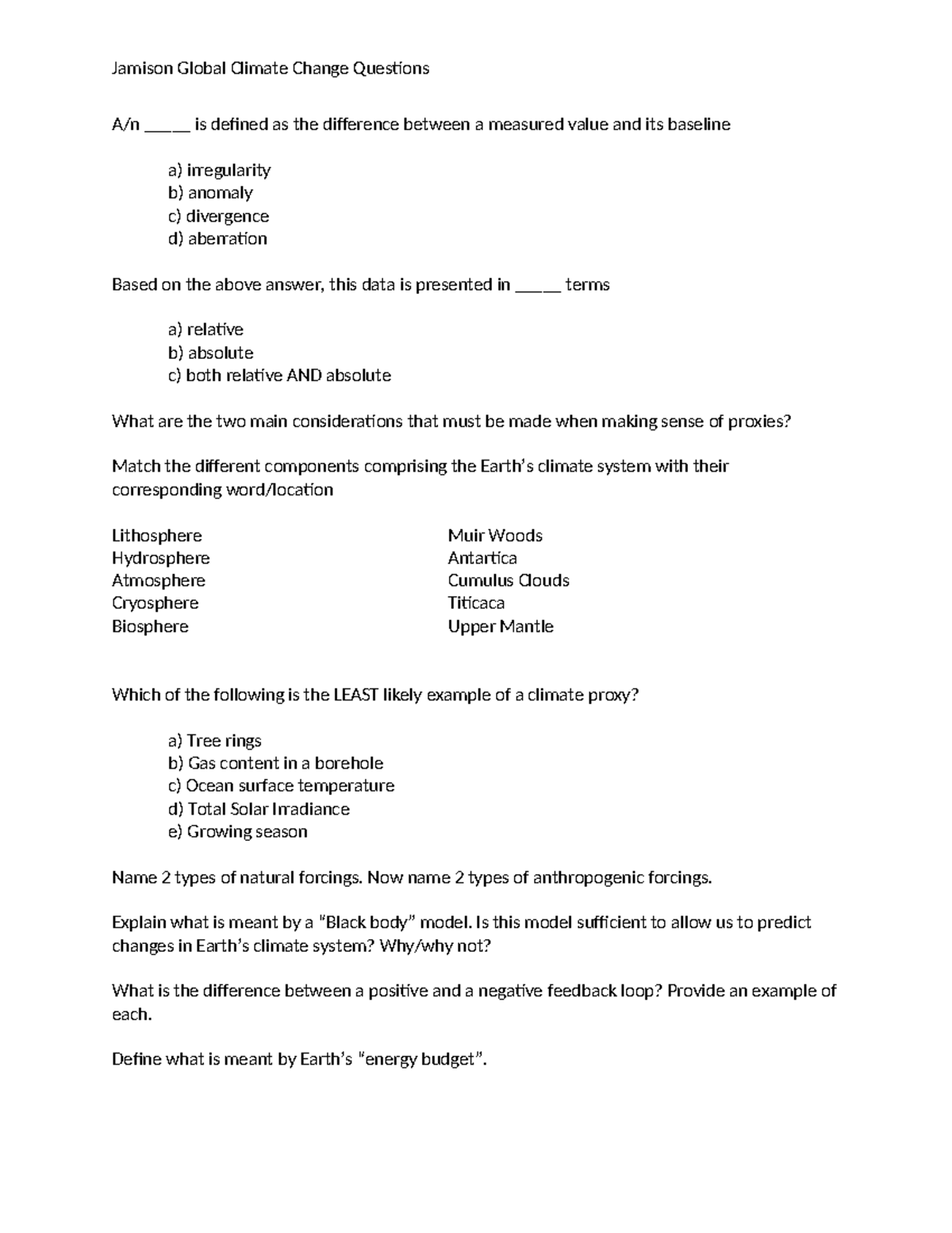 Exam 3 Test Questions - Jamison Global Climate Change Questions A/n ...