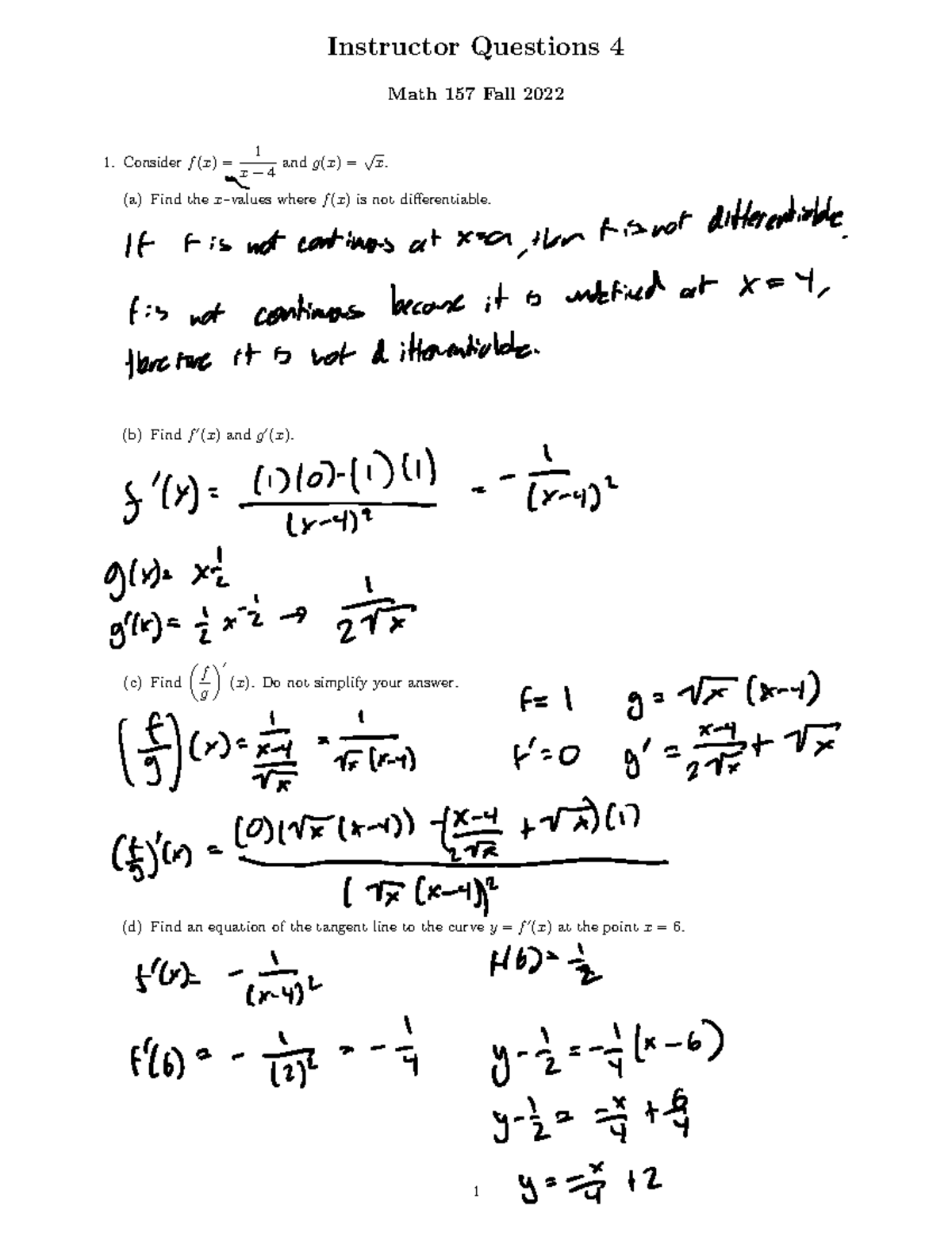 157IQ4 - ddddddd - Instructor Questions 4 Math 157 Fall 2022 Consider f (x) = 1 x − 4 and g(x ...