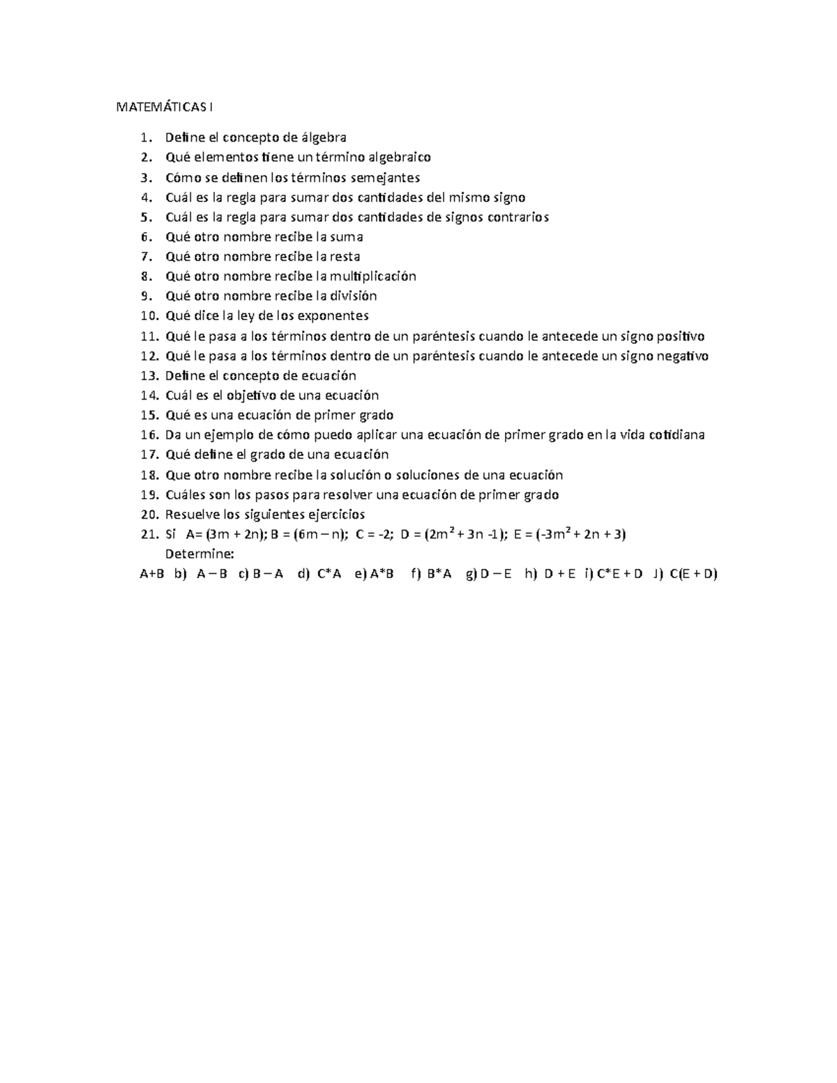Cuestionario de Matemáticas I - MATEMÁTICAS I Define el concepto de ...