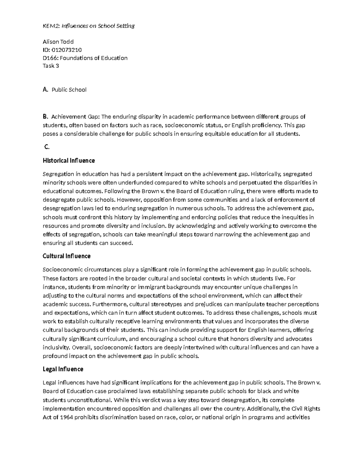 D166 Task 3 - d166 task 3- passed - KEM2: Influences on School Setting ...
