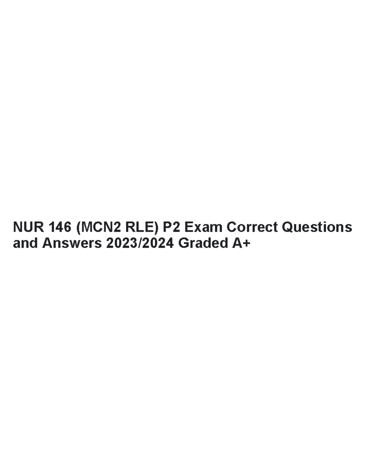 Nur-146 - practice questions - NUR 146 (MCN2 RLE) P2 Exam Correct ...