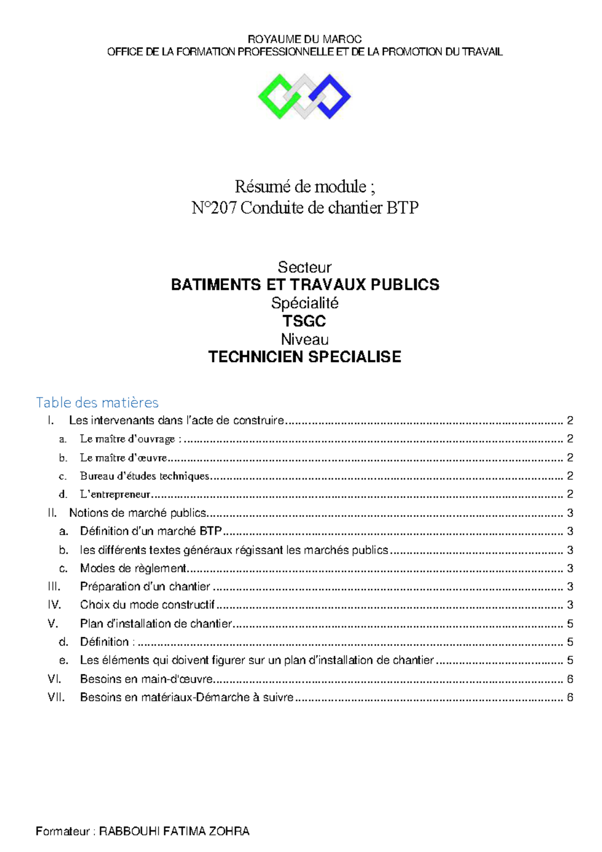 Module Conduite de chantier BTP - Formateur : RABBOUHI FATIMA ZOHRA ROYAUME DU MAROC OFFICE DE ...