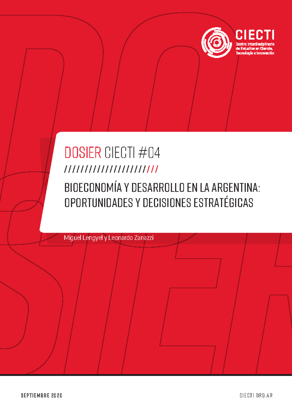 Dosier-4 V06 - Dosier-4 V06 - SEPTIEMBRE 2020 ciecti.org Bioeconomía y desarrollo en la ...