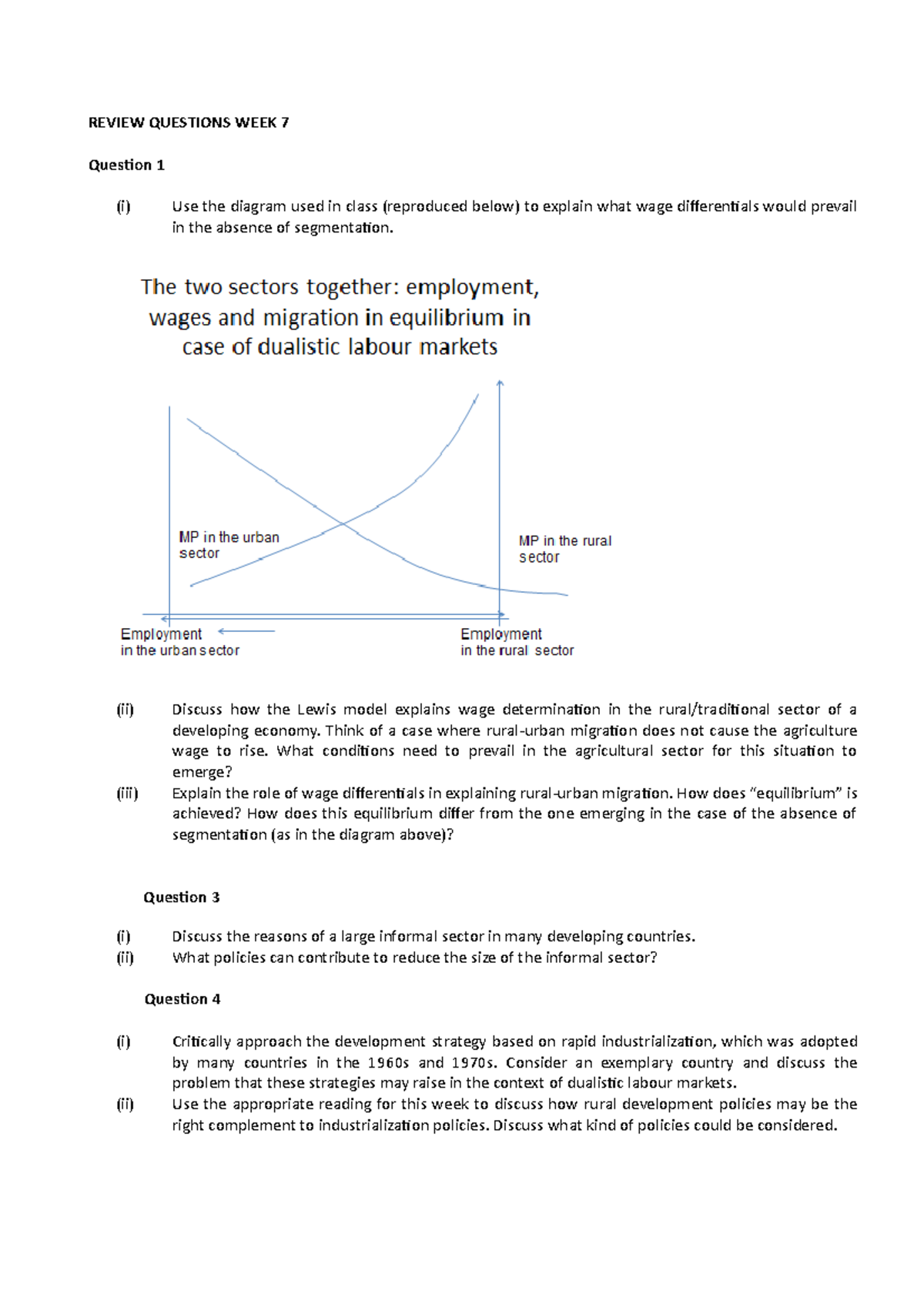 Review Questions WEEK 7 - REVIEW QUESTIONS WEEK 7 Question 1 (i) Use ...