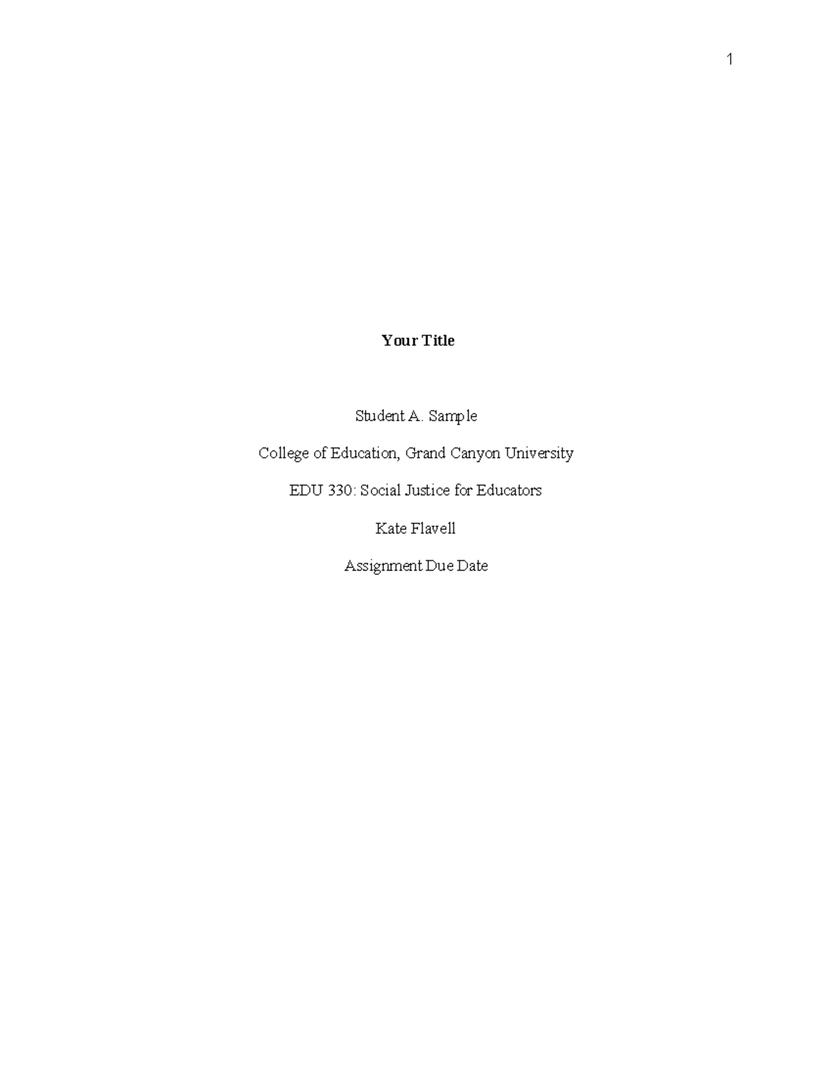 EDU 330 Week 2 Assignment, APA 7th Edition - Your Title Student A ...