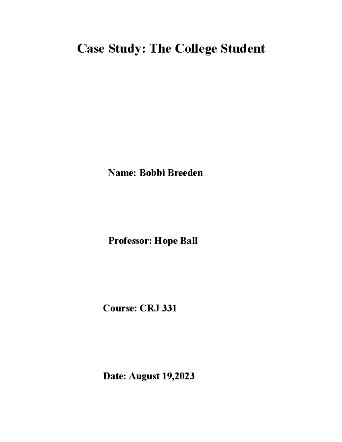 CRJ 331 Week 7 case study ( college Student) - Case Study: The College ...