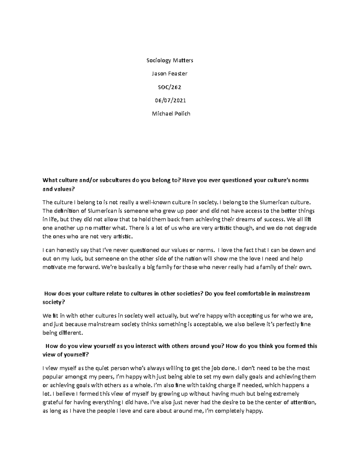 Wk 1 - Sociology Matters-Jason-Feaster - Sociology Matters Jason ...