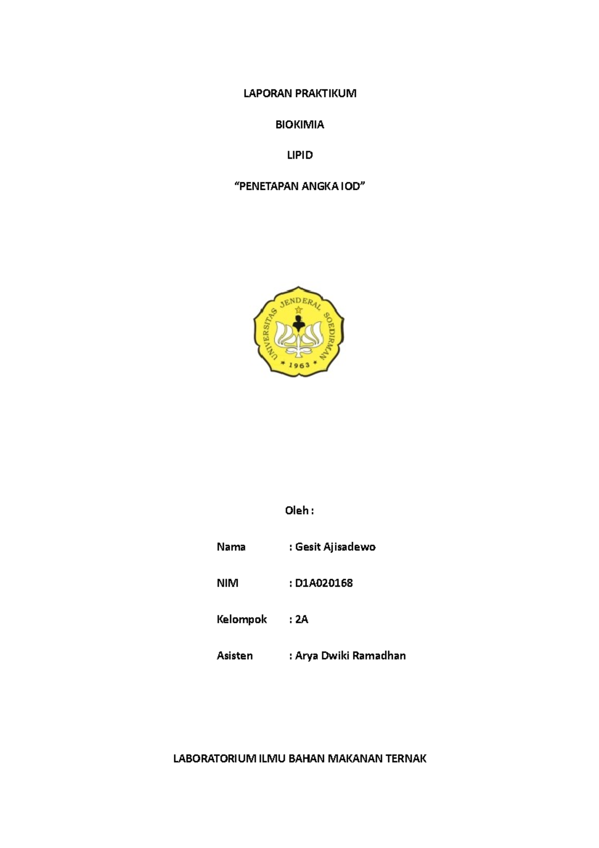 Gesit Ajisadewo D1A02016 8 2A Lipid - LAPORAN PRAKTIKUM BIOKIMIA LIPID ...