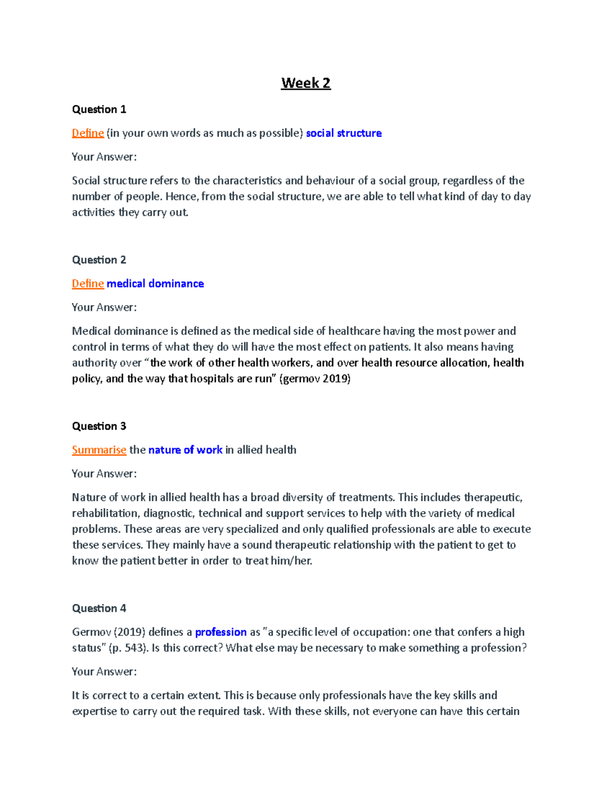 Quiz ans - quiz answers - Week 2 Question 1 Define (in your own words ...