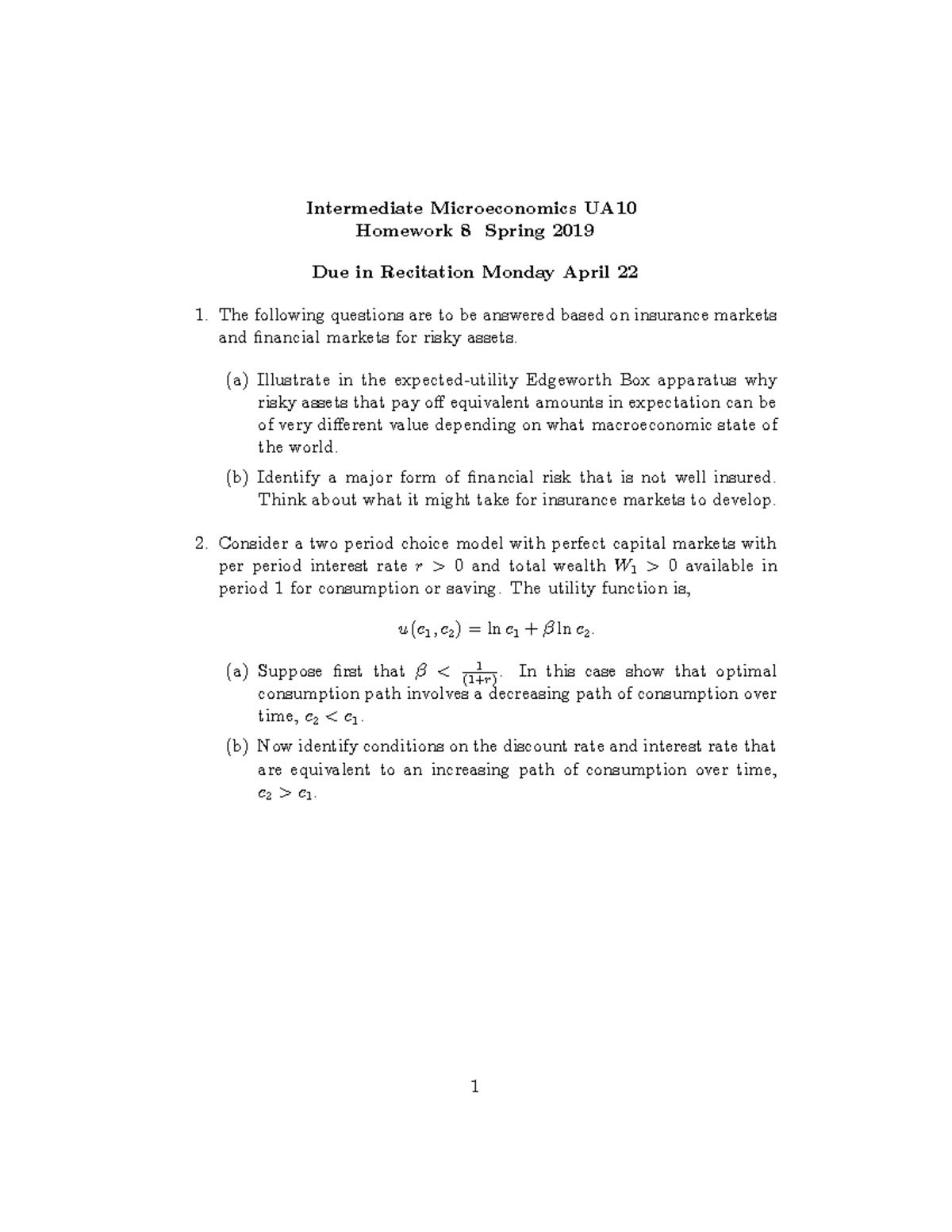 Homework 8 2019 - Professor: Andrew Caplin - Intermediate ...