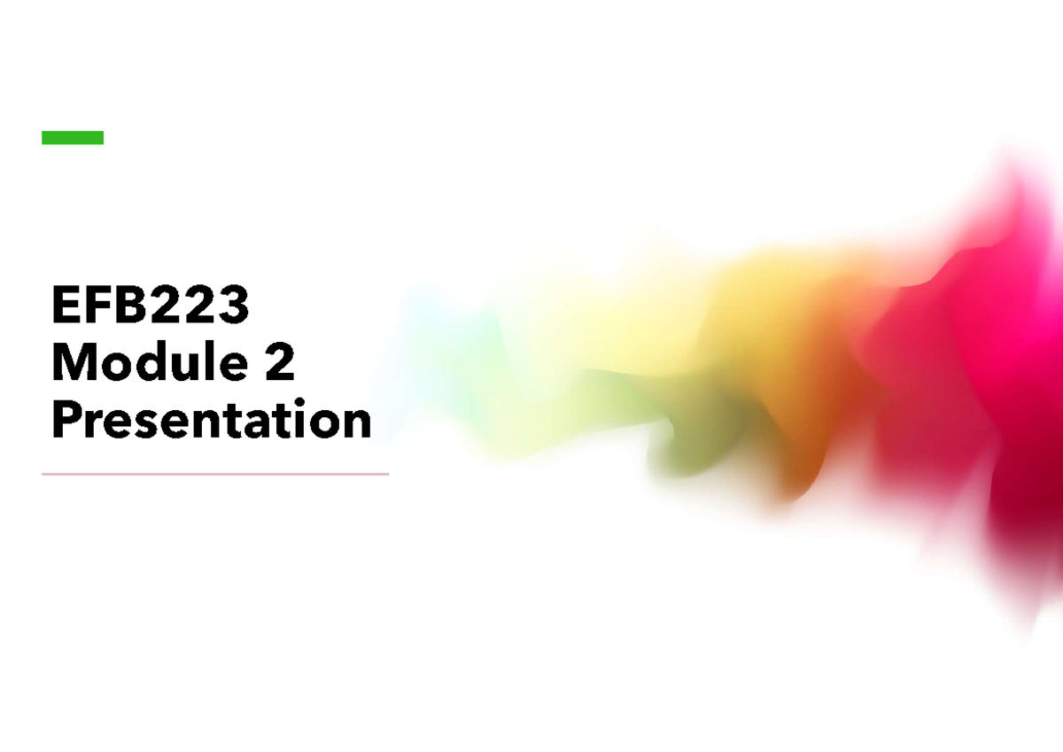 Presentation Module 2 Week 4 - EFB223 - QUT - Studocu