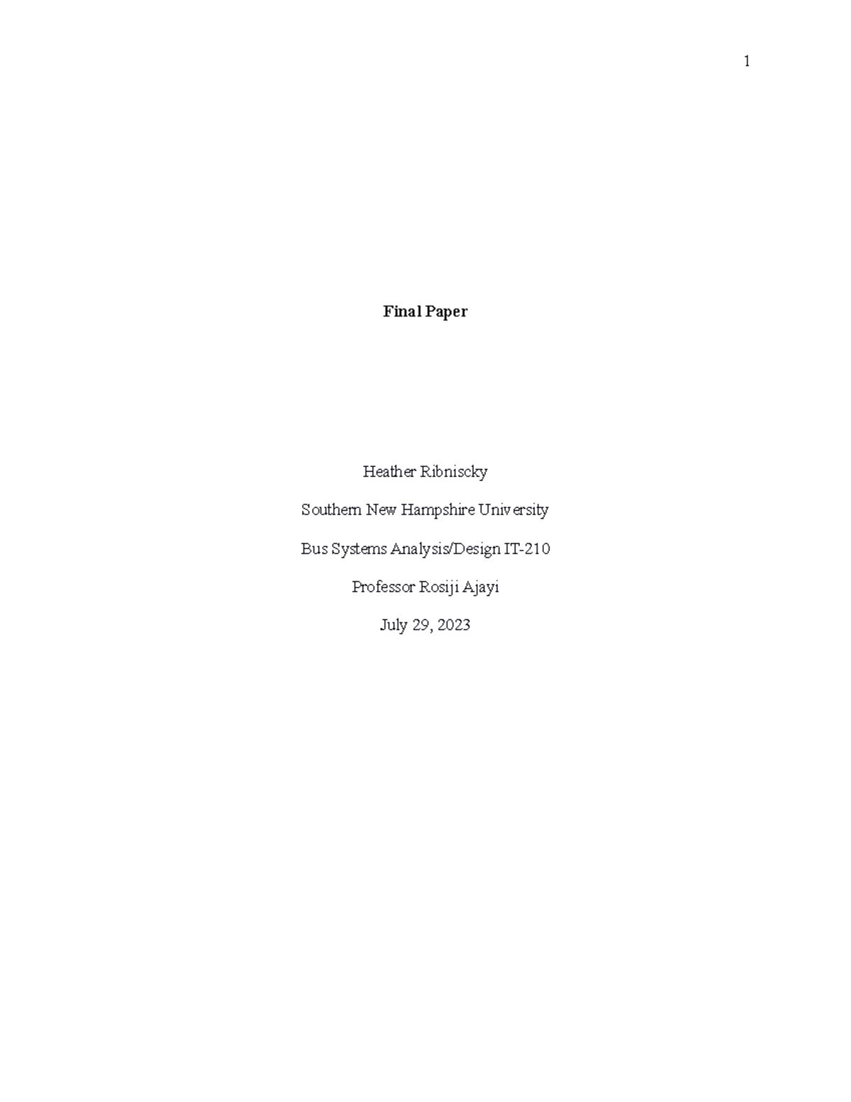 IT 210 Final Project - Got An A Please do not copy verbatim. Enjoy - 1 ...