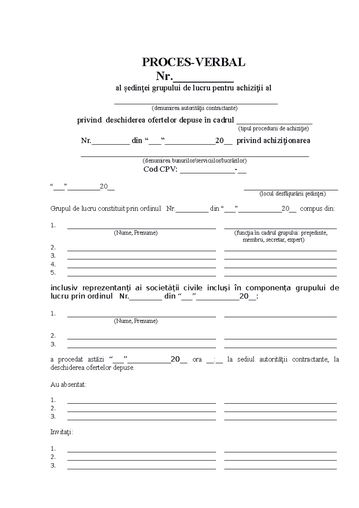 Pv deschidere oferte - PROCES-VERBAL Nr.__________ al ședinței grupului ...