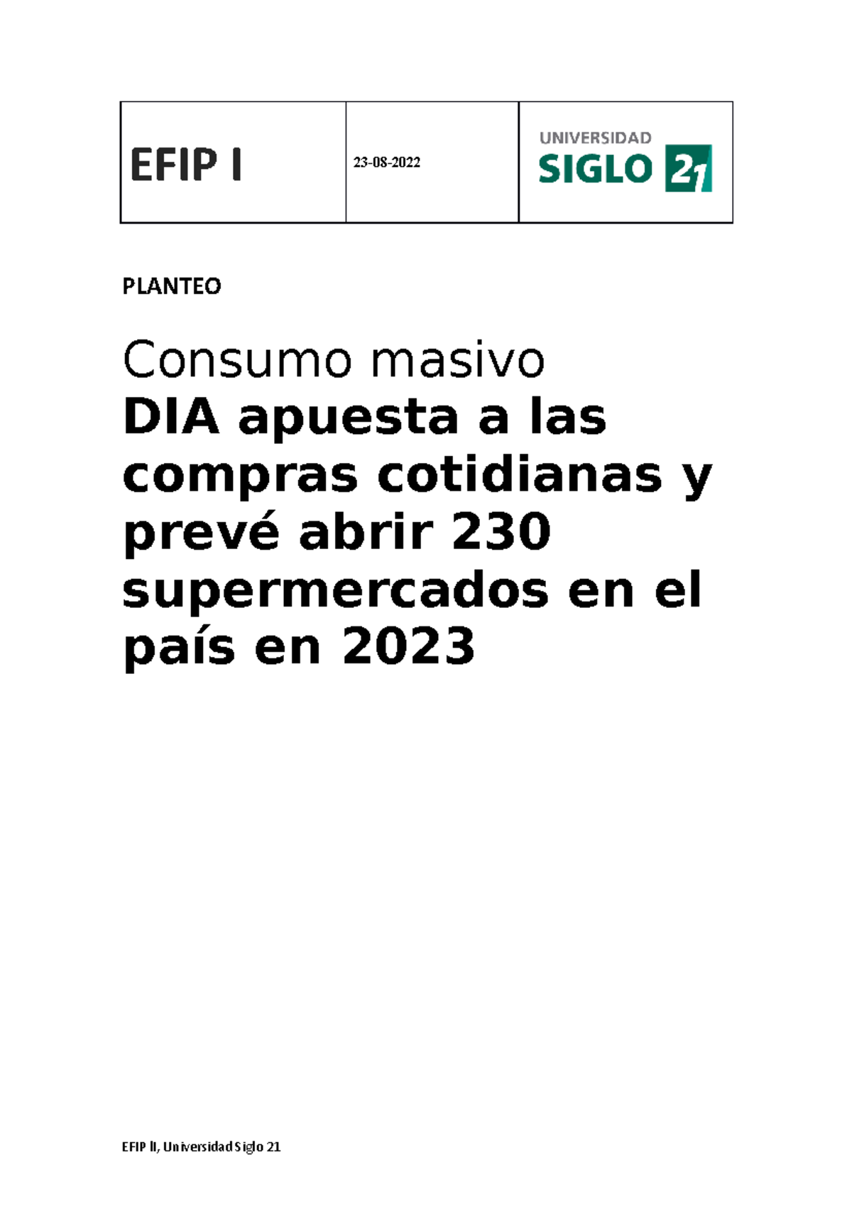 EFIP I 23-08-2022 - modelo 1 - EFIP I 23-08- PLANTEO Consumo masivo DIA ...