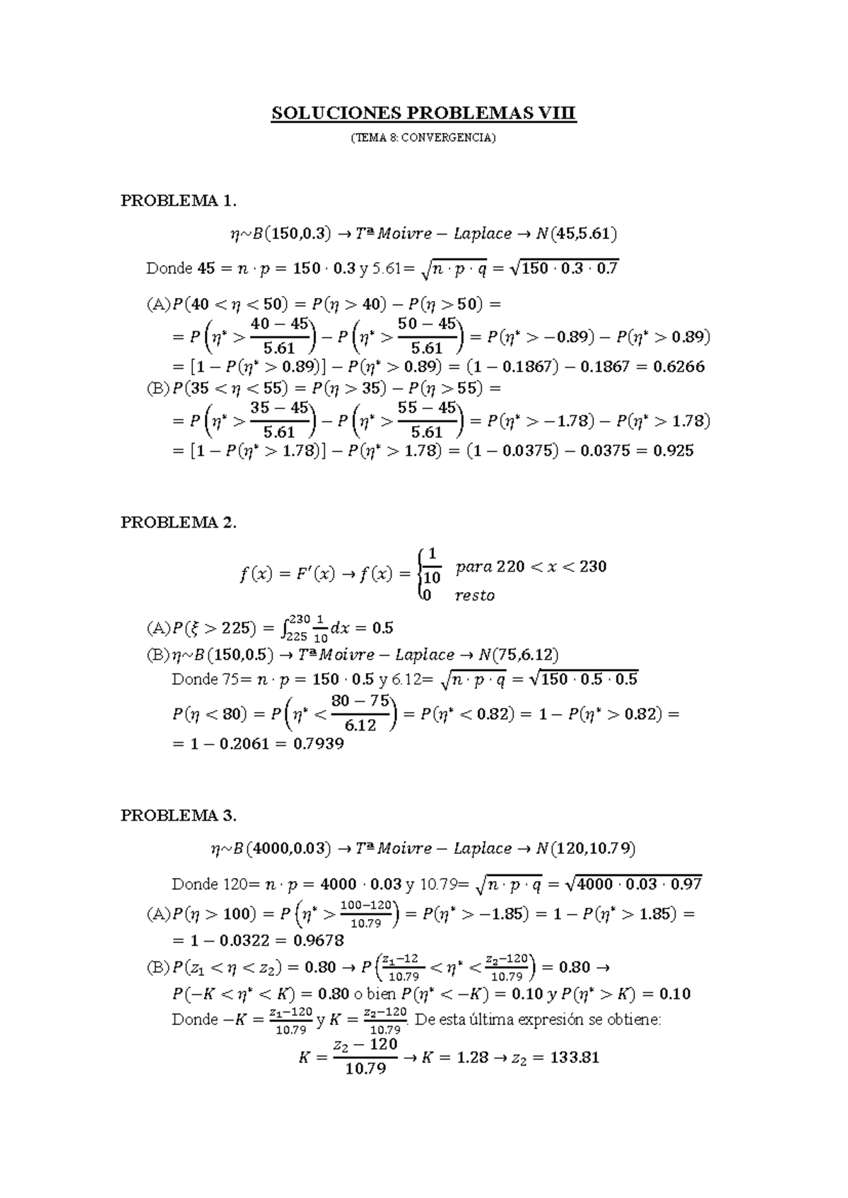 Problemas VIII soluciones T8 - SOLUCIONES PROBLEMAS VIII (TEMA 8: CONVERGENCIA) PROBLEMA 1. 𝜂~𝐵 ...