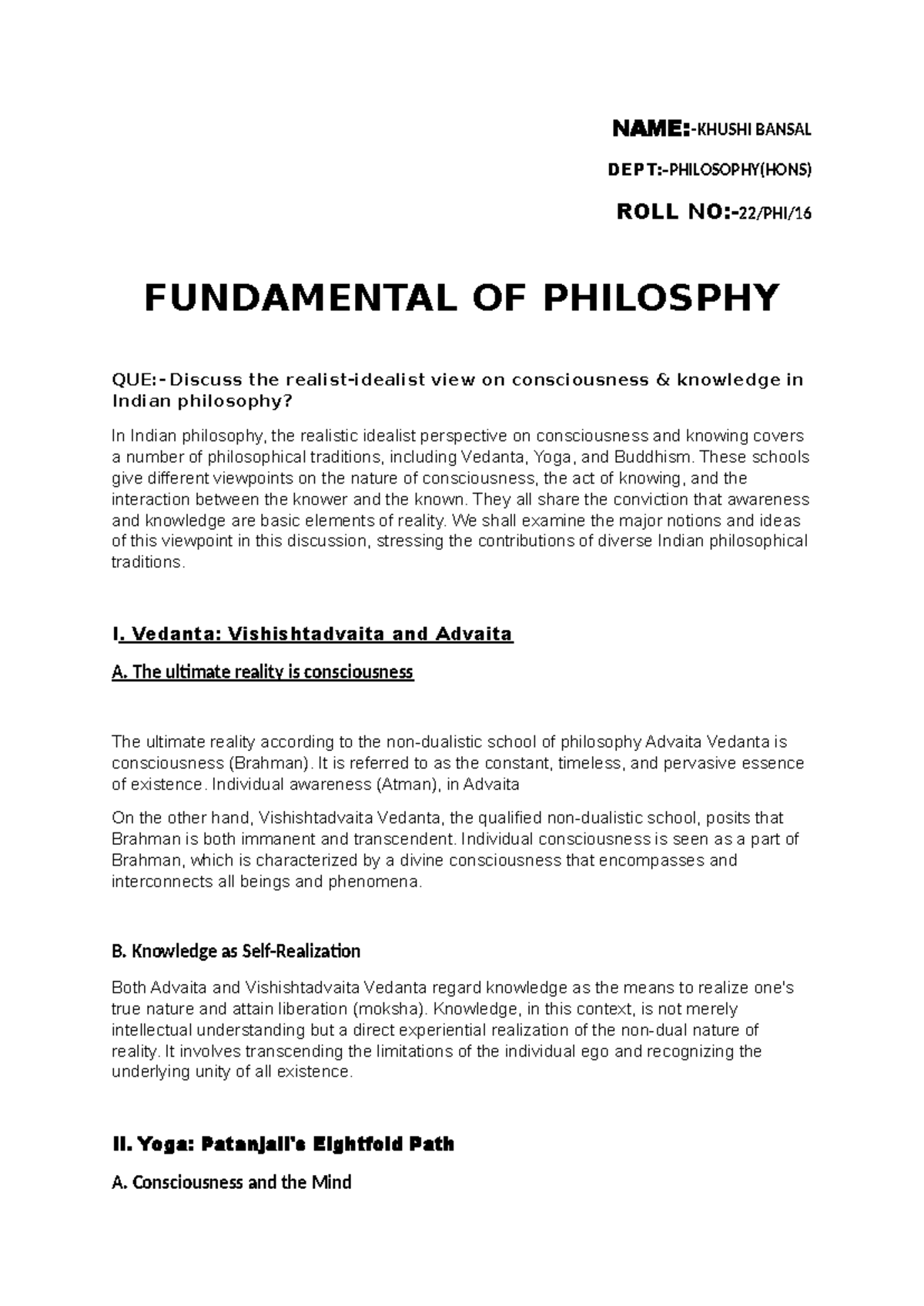 Indian philosophy - vdgrhr - NAME:-KHUSHI BANSAL DEPT:-PHILOSOPHY(HONS) ROLL NO:-22/PHI ...