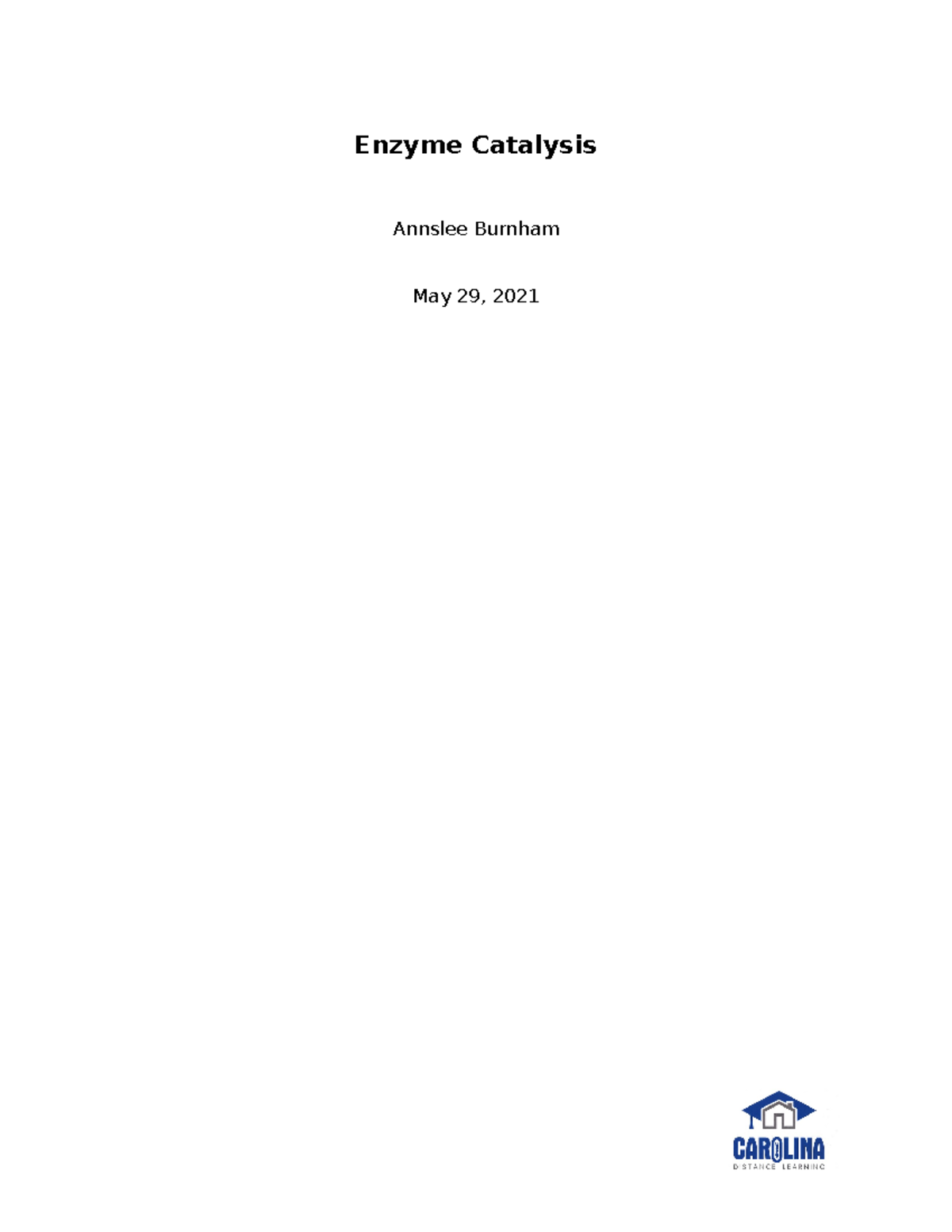 Enzyme Answer Sheet alayna - Enzyme Catalysis Annslee Burnham May 29 ...