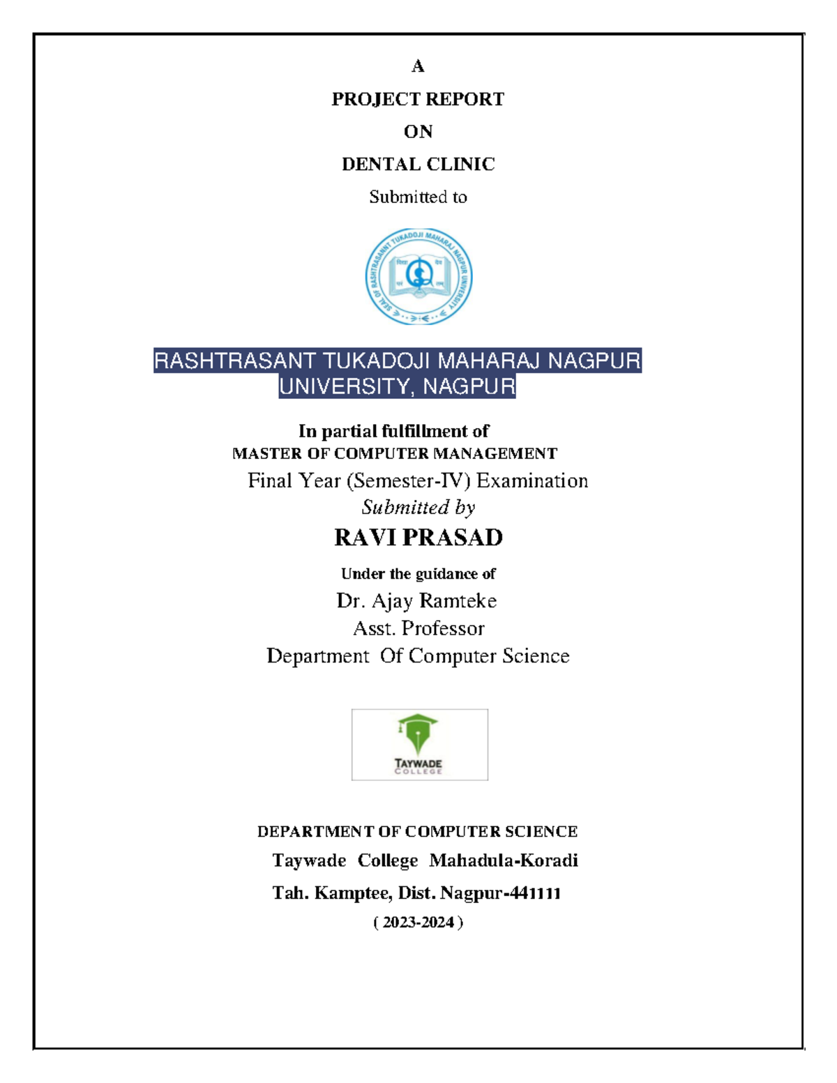 Ravi - Its based on Dental Clinic - A PROJECT REPORT ON DENTAL CLINIC ...