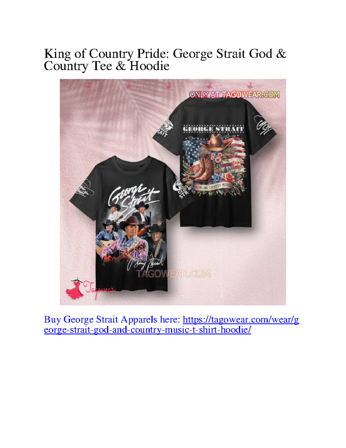 King of Country Pride: George Strait God & Country Tee & Hoodie ...