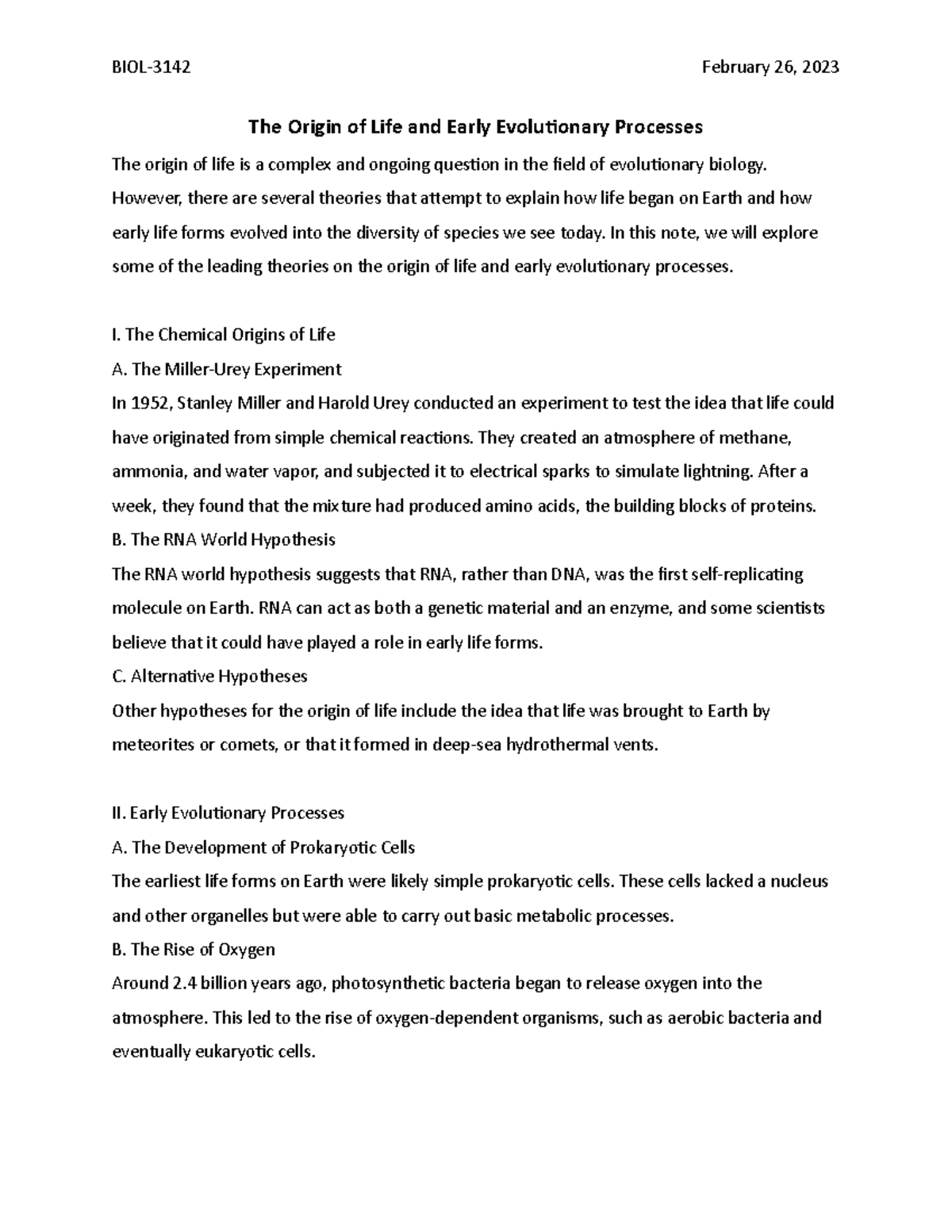 The Origin of Life and Early Evolutionary Processes - However, there are several theories that ...