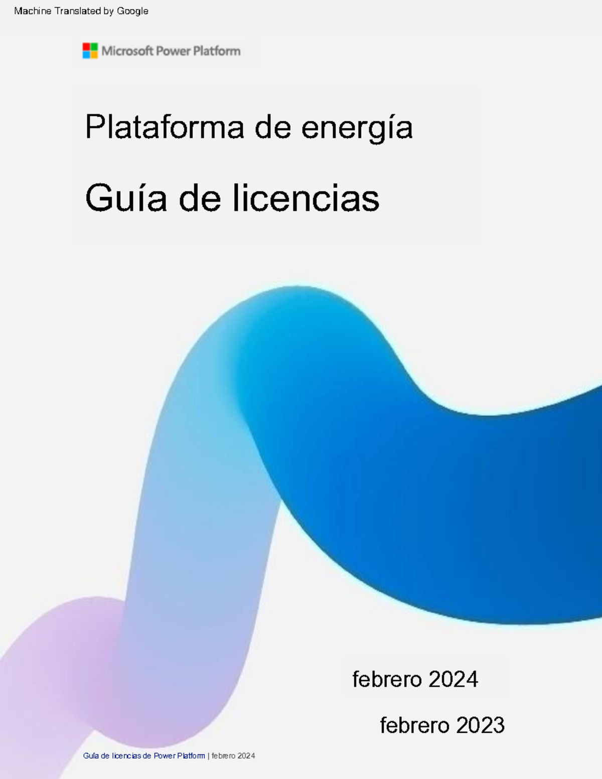 Power Platform Licensing Guide February 2024 - febrero 2023 febrero ...