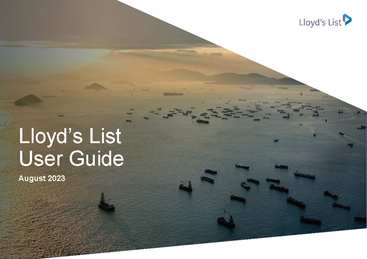 Lloyds List User Guide - lecture notes - Lloyd’s List User Guide August ...