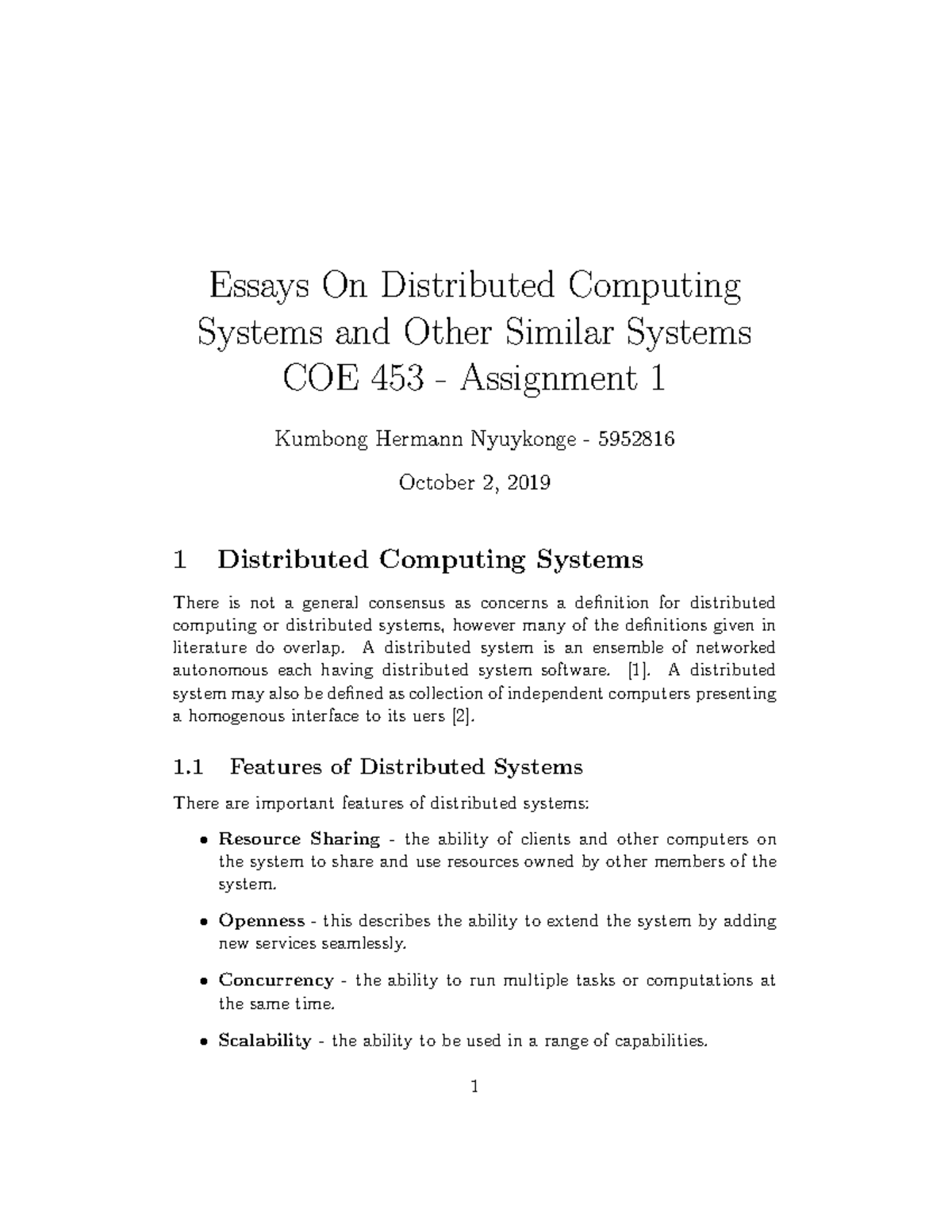 Assigment-1 - A distributed system is a system whose components are ...