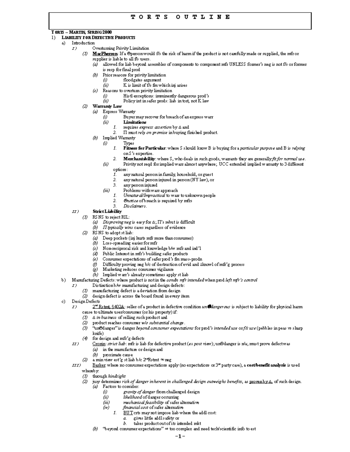 Torts Law Outline - 1 - TORTS – MARTIN, SPRING 2000 1) LIABILITY FOR ...