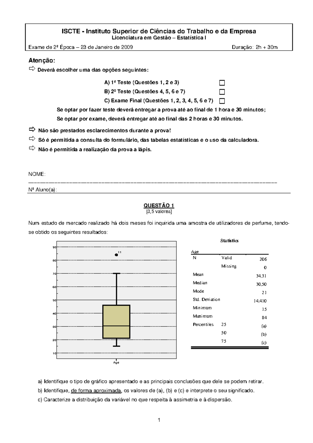 Estatística I Exame 2ºEp - ISCTE - Instituto Superior de Ciências do ...