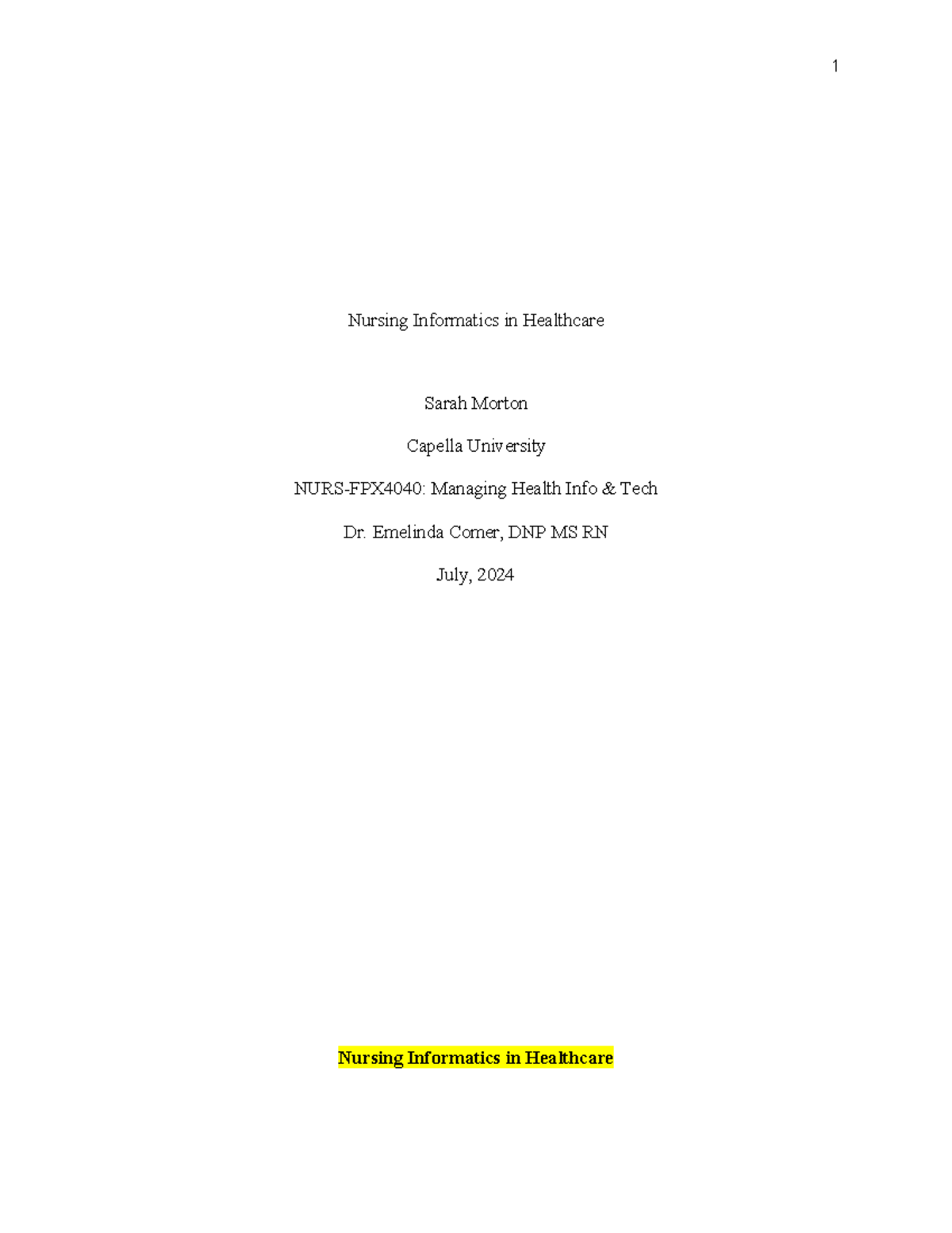 Nursfpx 4040 Sarah Morton Assessment 1 Attempt 2 - Nursing Informatics ...